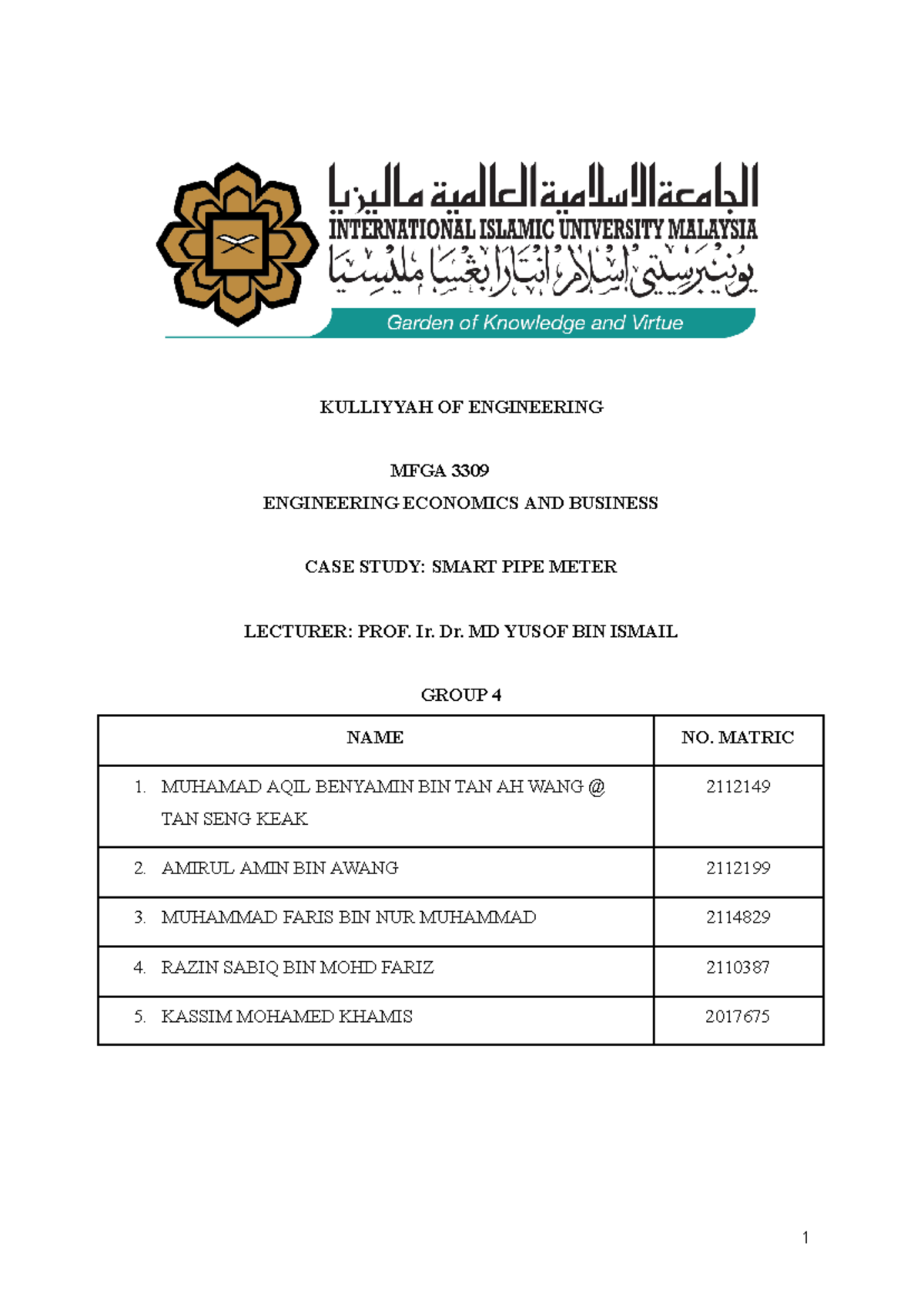 Case study MFGA - KULLIYYAH OF ENGINEERING MFGA 3309 ENGINEERING ...