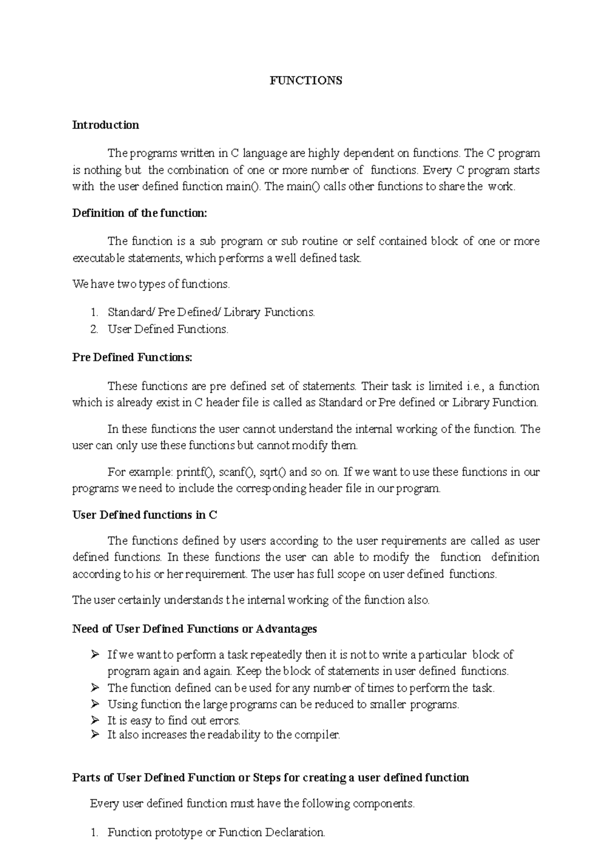 Functions in C - FUNCTIONS Introduction The programs written in C language are highly dependent ...