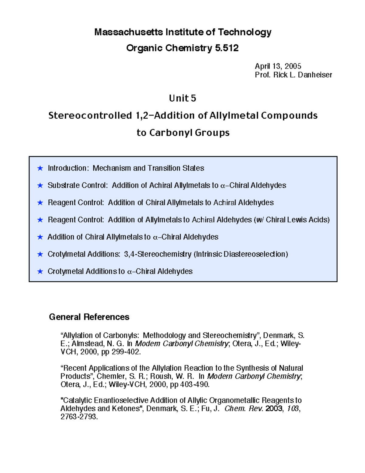 Addition of Allylmetals to Carbonyls I - Massachusetts Institute of ...