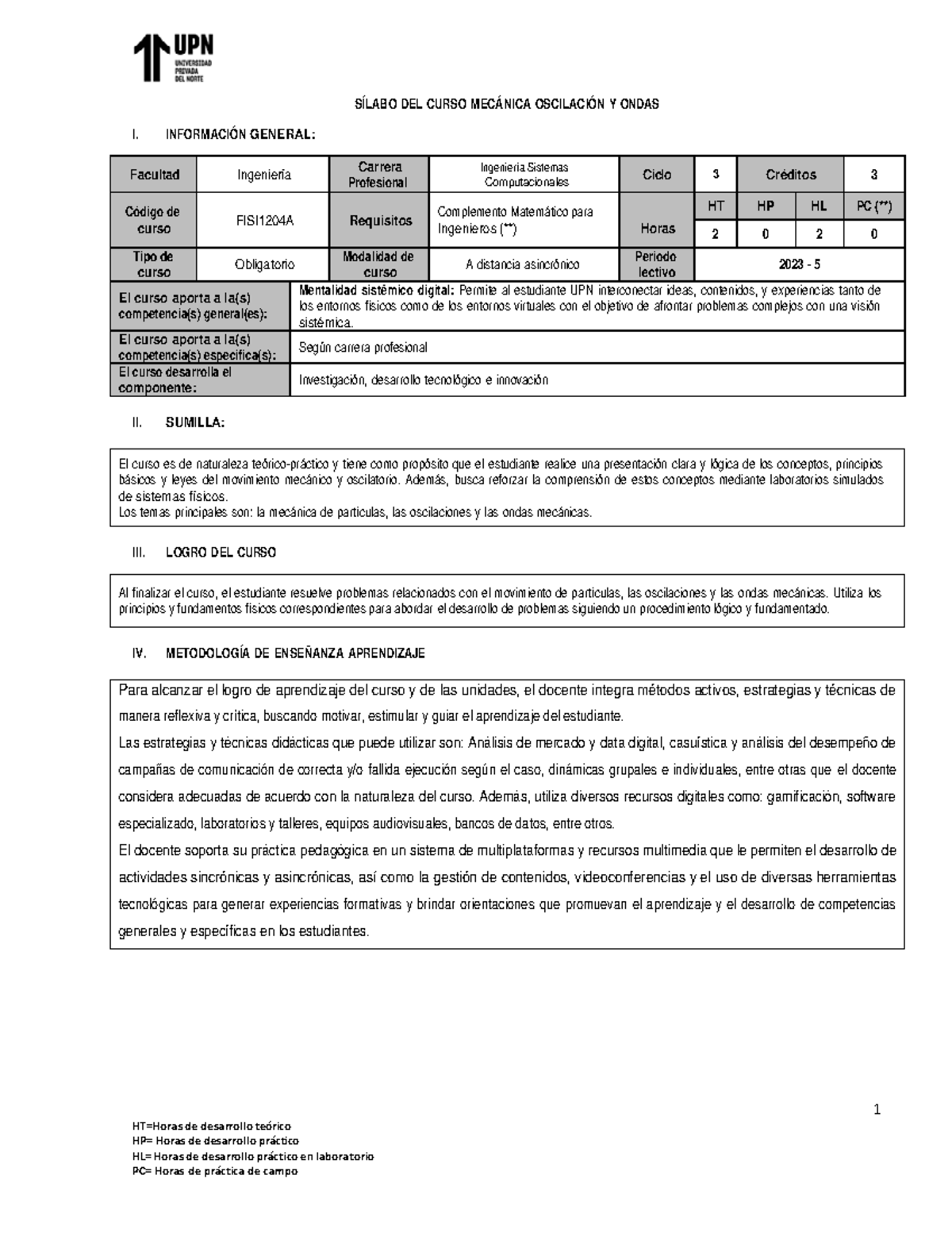 FISI - 1 HT=Horas de desarrollo teórico HP= Horas de desarrollo práctico HL= Horas de desarrollo ...