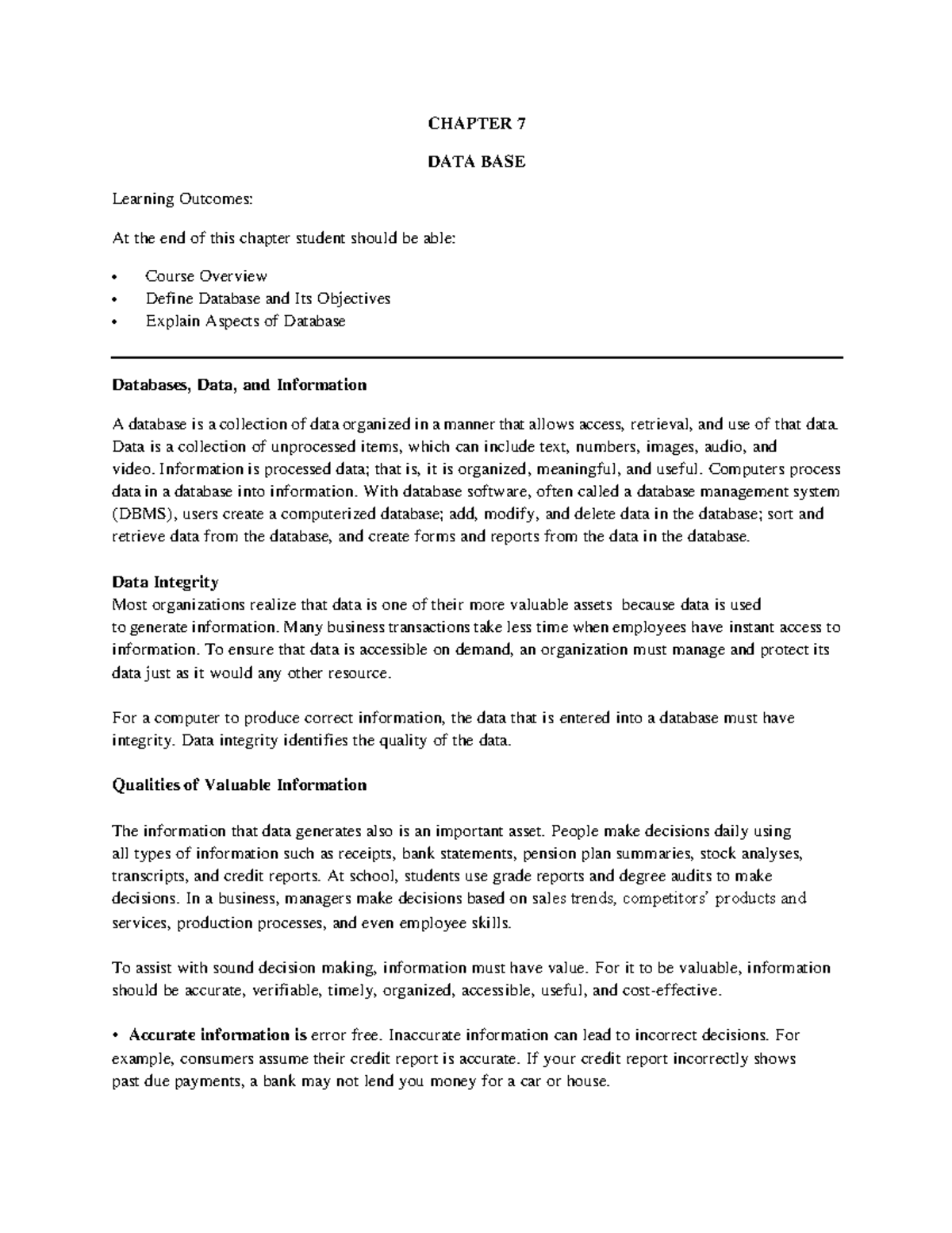 Chapter 7 - Your description is too short. - CHAPTER 7 DATA BASE Learning Outcomes: At the end ...
