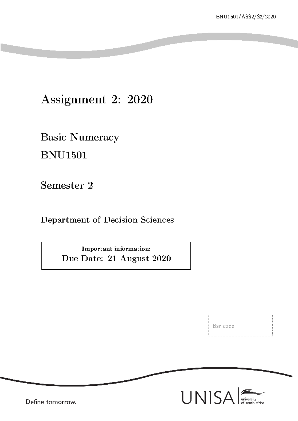 BNU1501 S2 Ass2 2020 - Assignment 2 - BNU1501/ASS2/S2/ Assignment 2: 2020 Basic Numeracy BNU ...