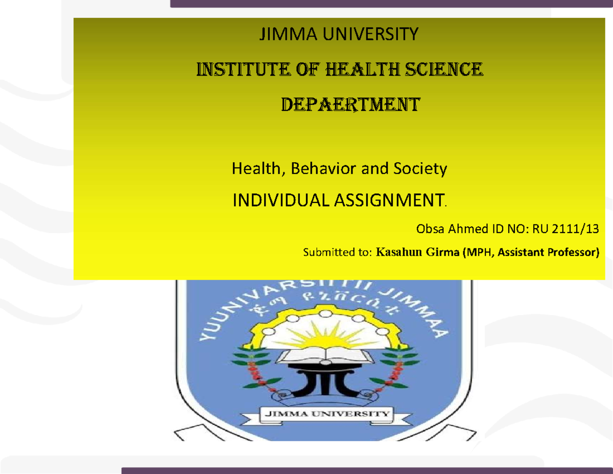 OBSA Ahmed - wergthfgmb - [Type the document title] JIMMA UNIVERSITY INSTITUTE OF HEALTH SCIENCE ...