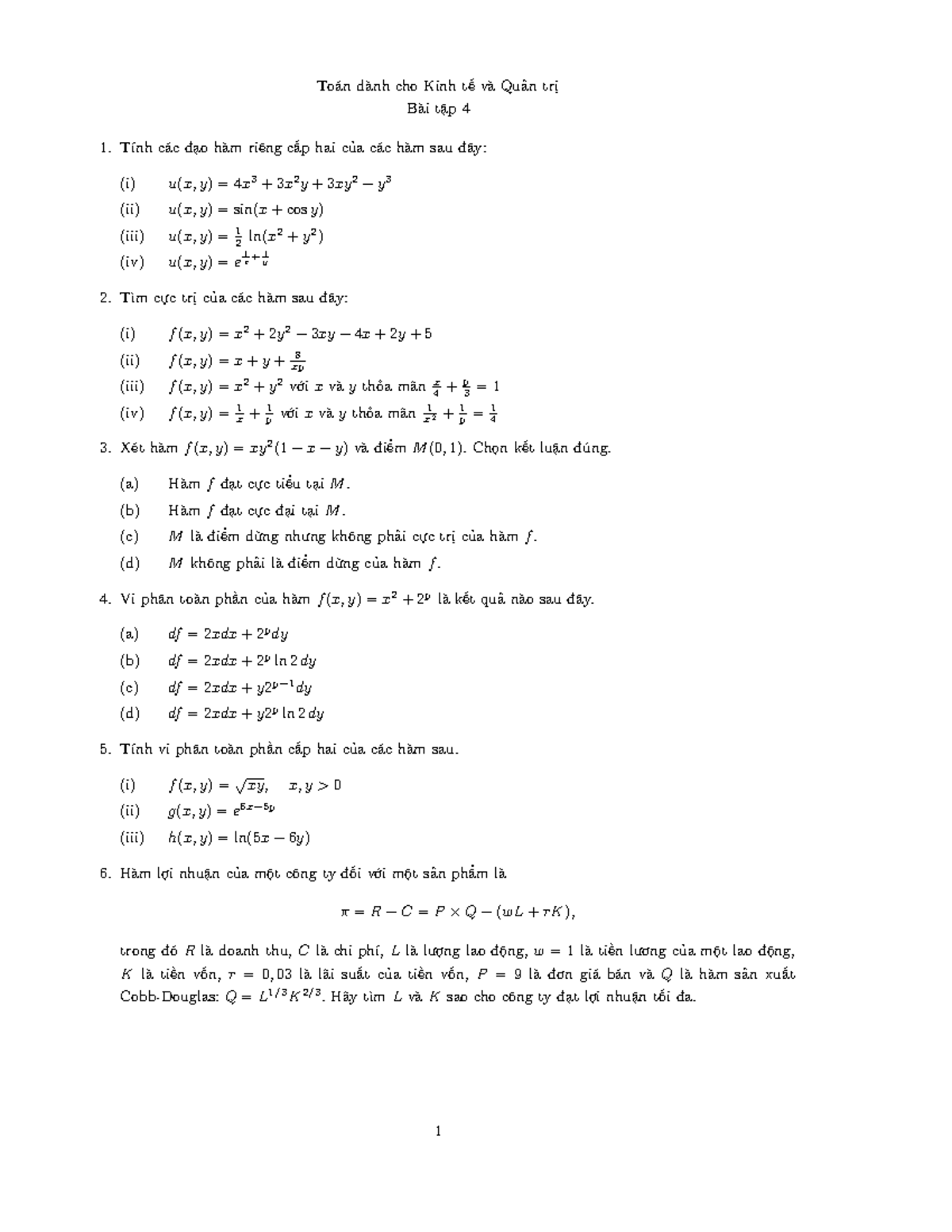 Bai tap 4 - bai tap - Toán dành cho Kinh tế và Quản trị Bài tập 4 Tính các đạo hàm riêng cấp hai ...