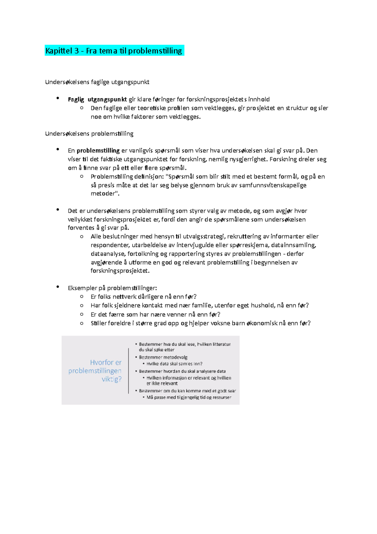 Anvendt metode - Kap 3-4 - Kapittel 3 - Fra tema til problemstilling ...