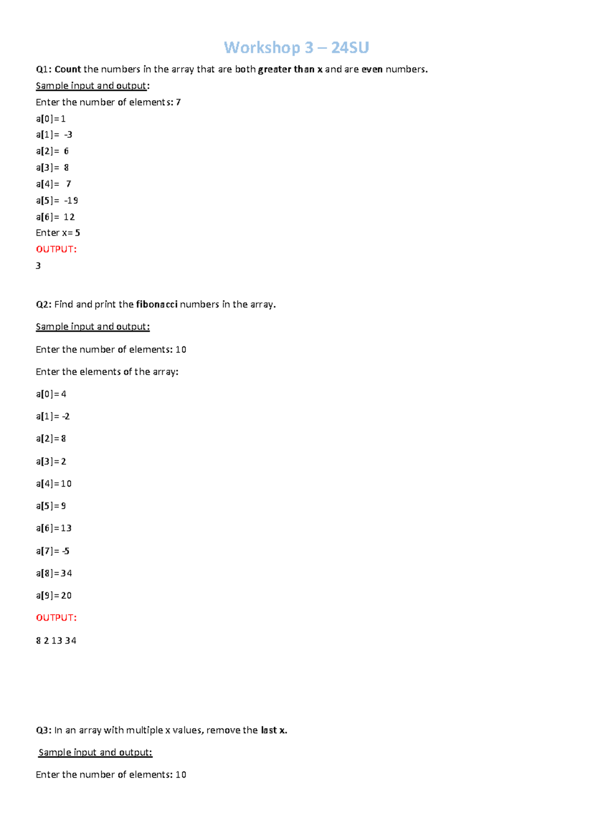Workshop 3-24SU - Workshop 3 – 24SU Q1: Count the numbers in the array that are both greater ...