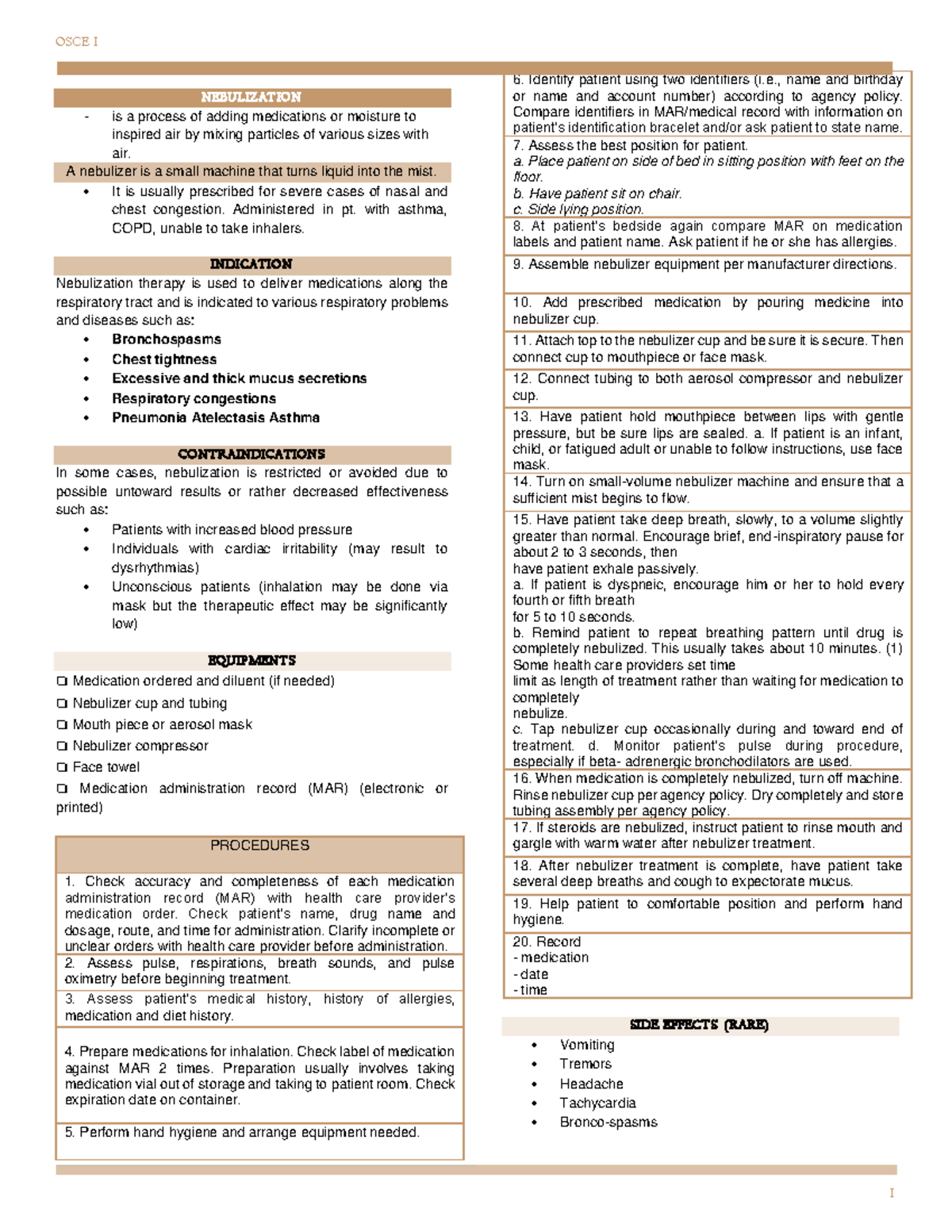 Nebulization Osce 1 1 Nebulization Is A Process Of Adding Medications Or Moisture To Inspired