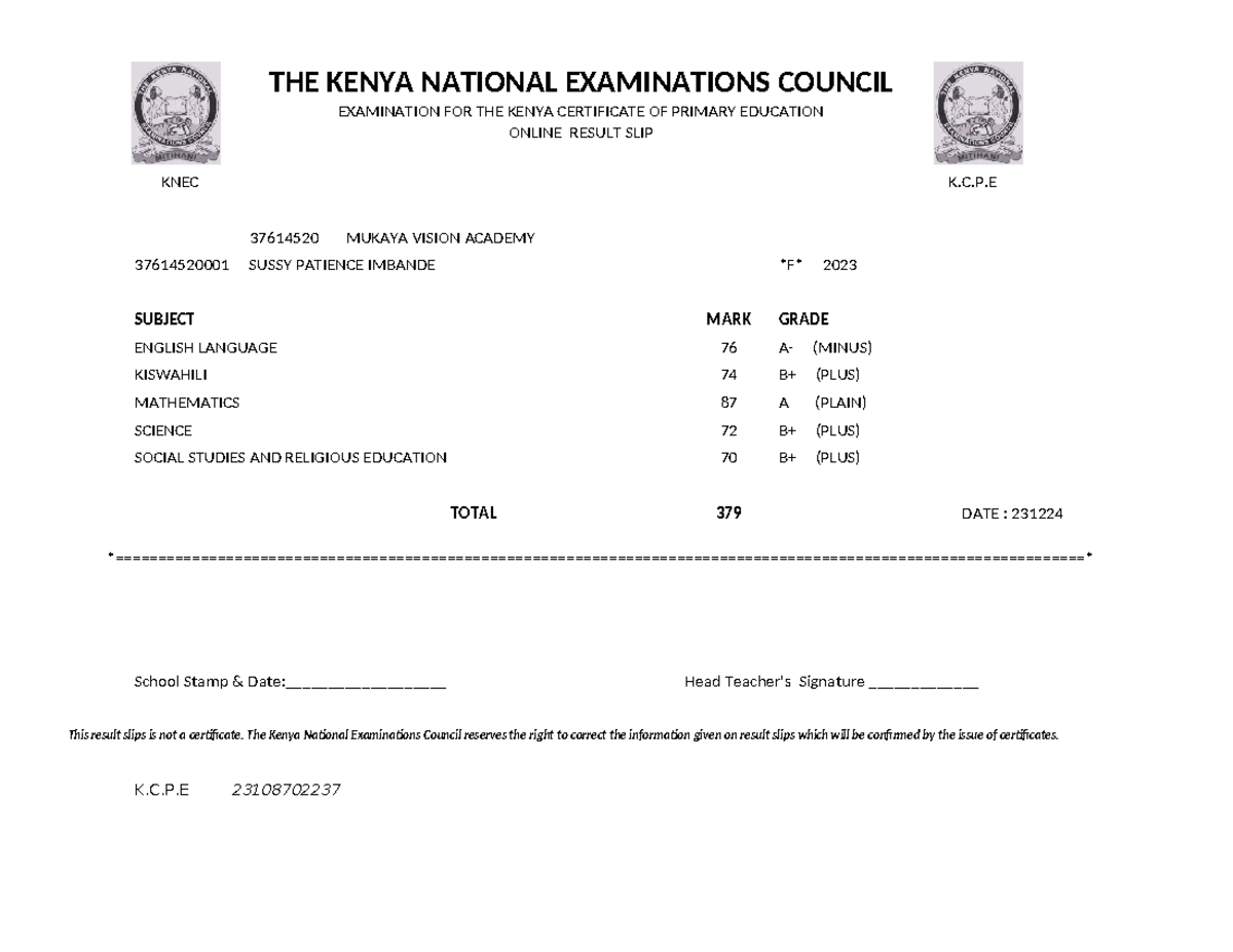 Mukaya KCPE Online Resultslip - THE KENYA NATIONAL EXAMINATIONS COUNCIL ...
