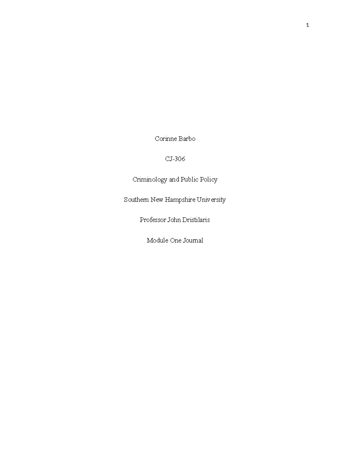 Module One Journal - Coursework for CJ 306 - Corinne Barbo CJ ...