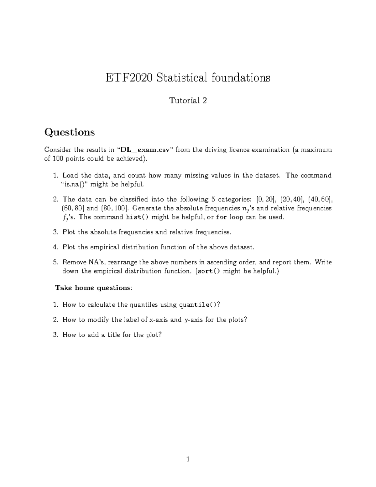 Tut2 - ETF2020 Statistical foundations Tutorial 2 Questions Consider the results in “DL_exam ...