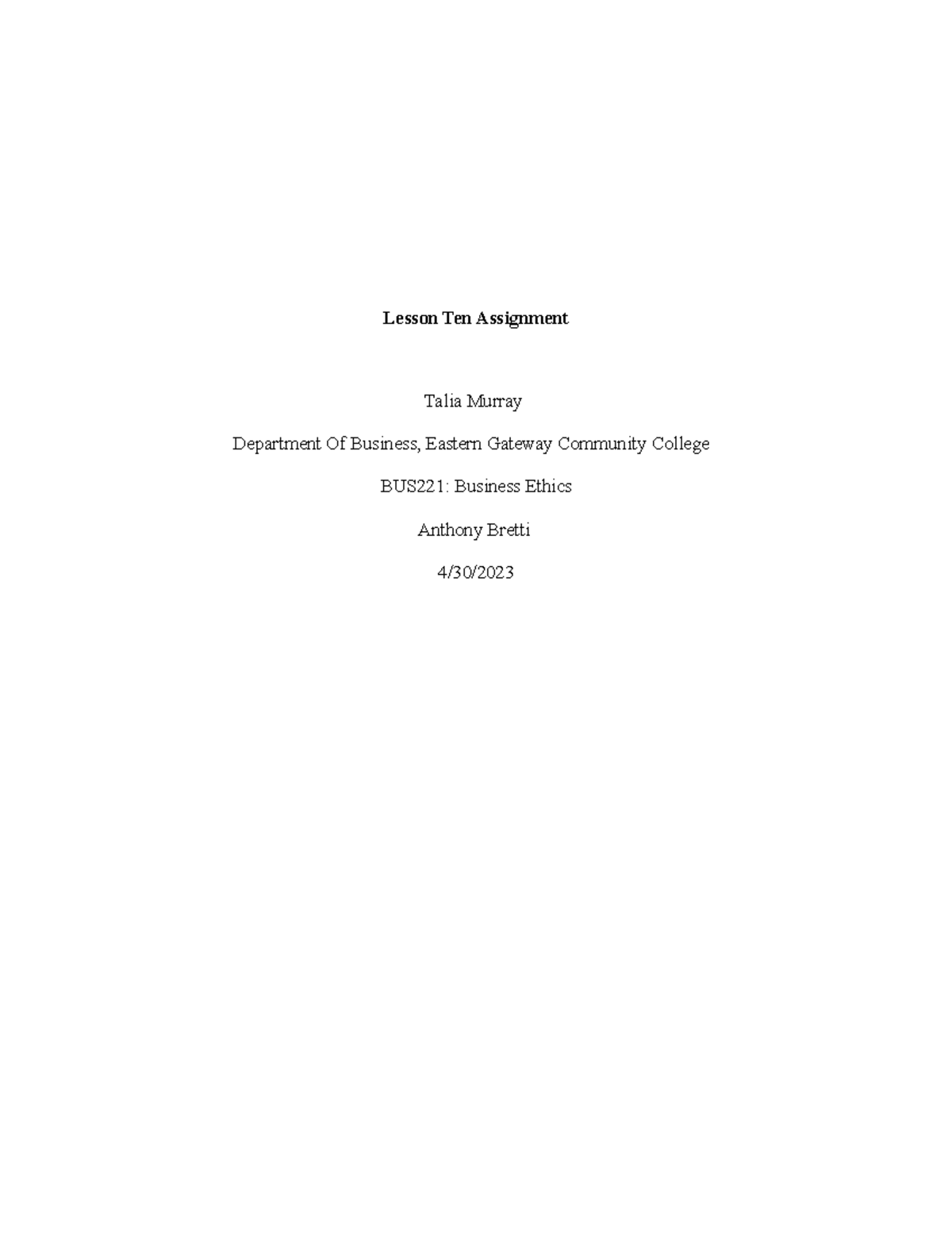 Ethics Lesson Ten Assignment - Lesson Ten Assignment Talia Murray ...