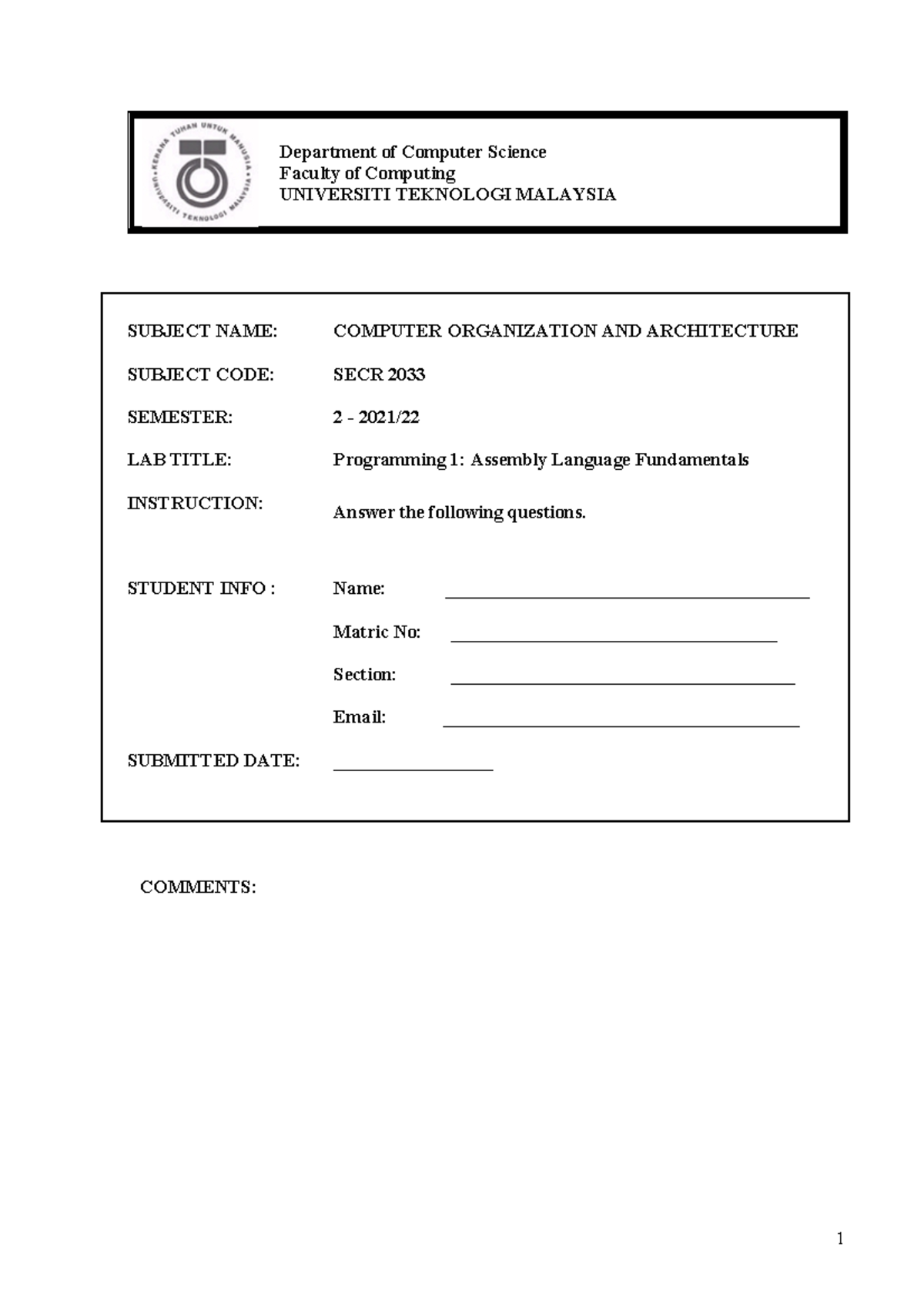 Lab 1 Assembly - Department of Computer Science Faculty of Computing UNIVERSITI TEKNOLOGI ...