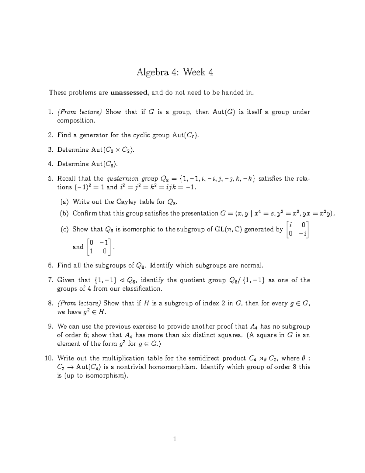 Week4 Problem Sheet - Algebra 4: Week 4 These problems are unassessed, and do not need to be ...