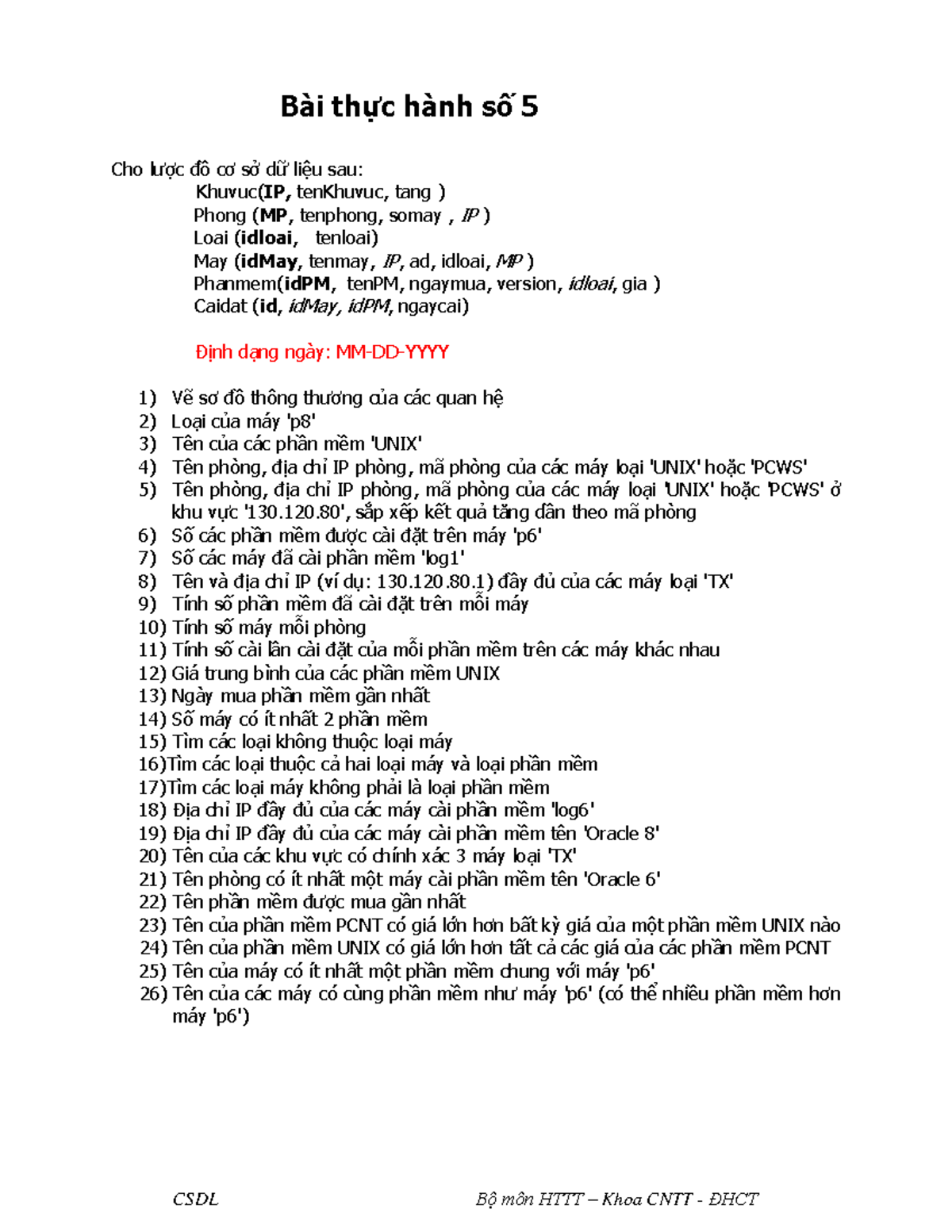 TP5 MT - fasd - CSDL Bộ môn HTTT – Khoa CNTT - ĐHCT Bài thực hành số 5 Cho lược đồ cơ sở dữ liệu ...