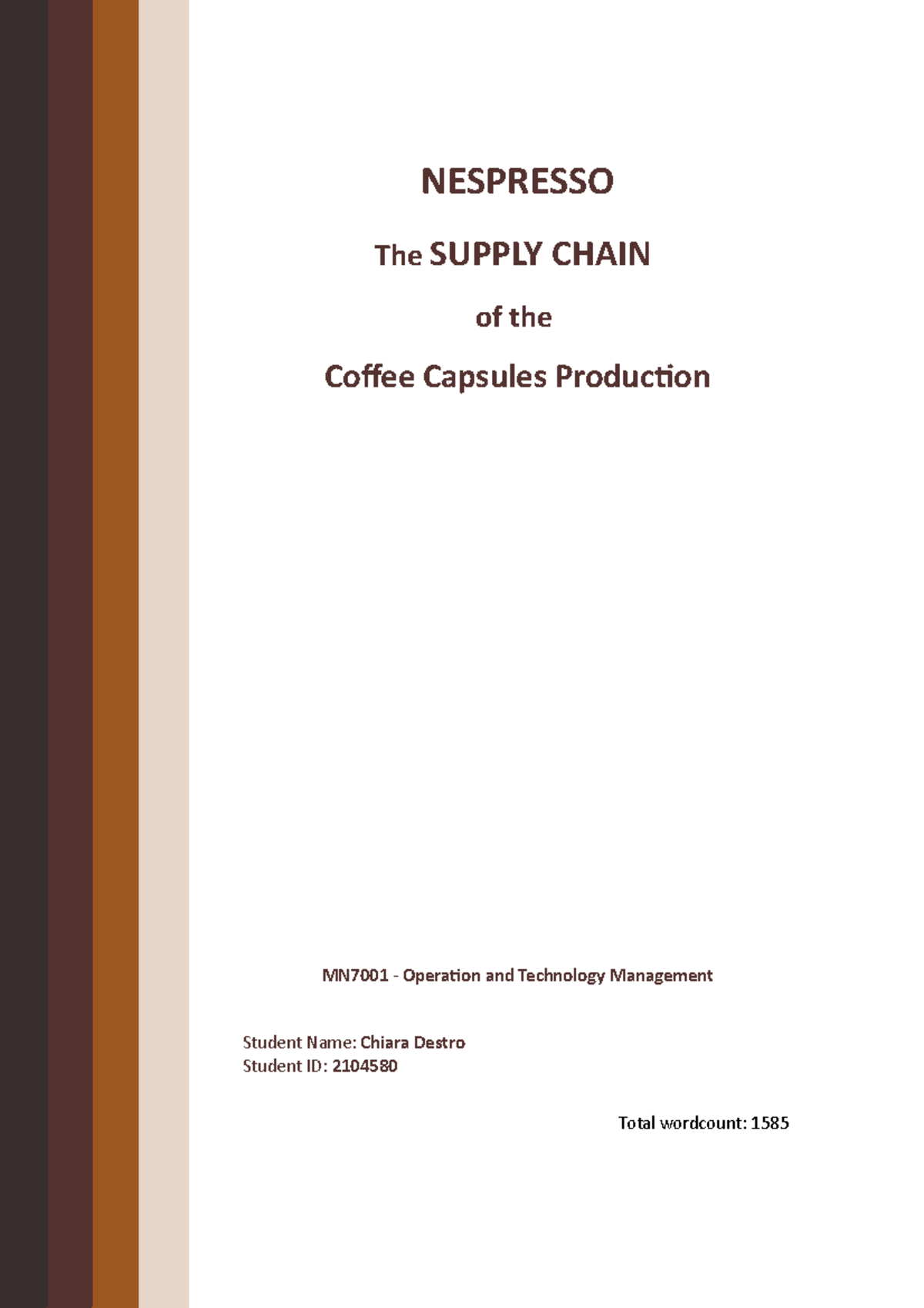 Nespresso Supply Chain - NESPRESSO The SUPPLY CHAIN of the Coffee ...