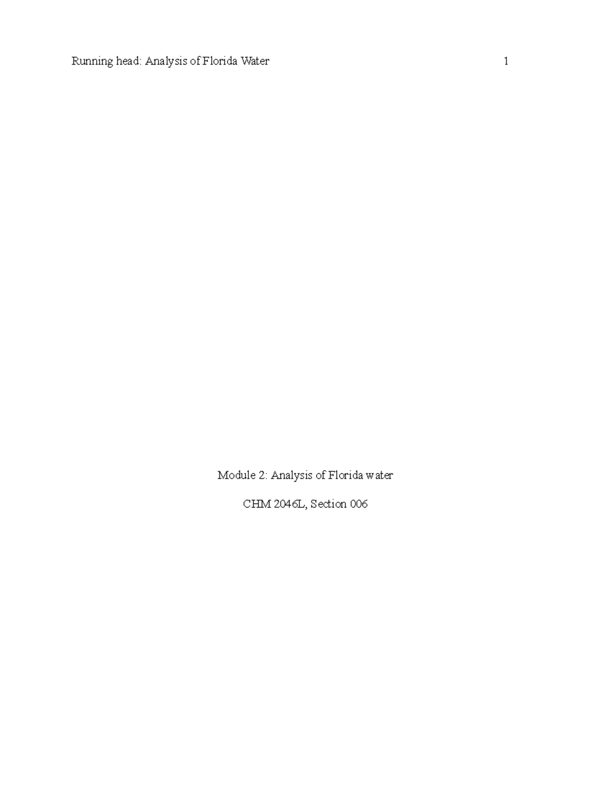 Module 2 post-lab report - Running head: Analysis of Florida Water 1 ...