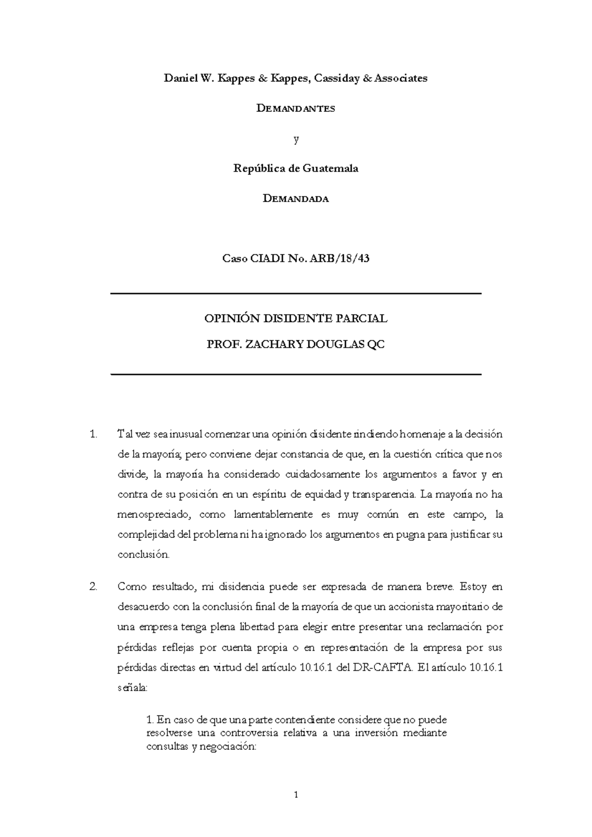 Caso de arbitraje, conflicto internacional por incumplimiento de ...
