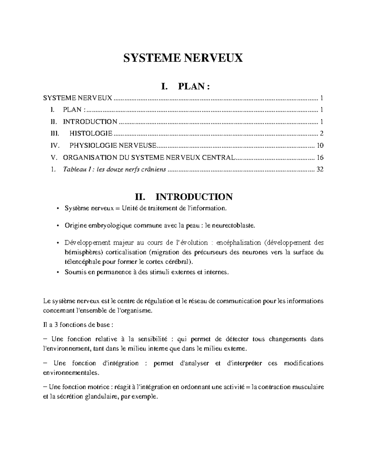 Systeme Nerveux - SYSTEME NERVEUX I. PLAN : SYSTEME NERVEUX - Studocu