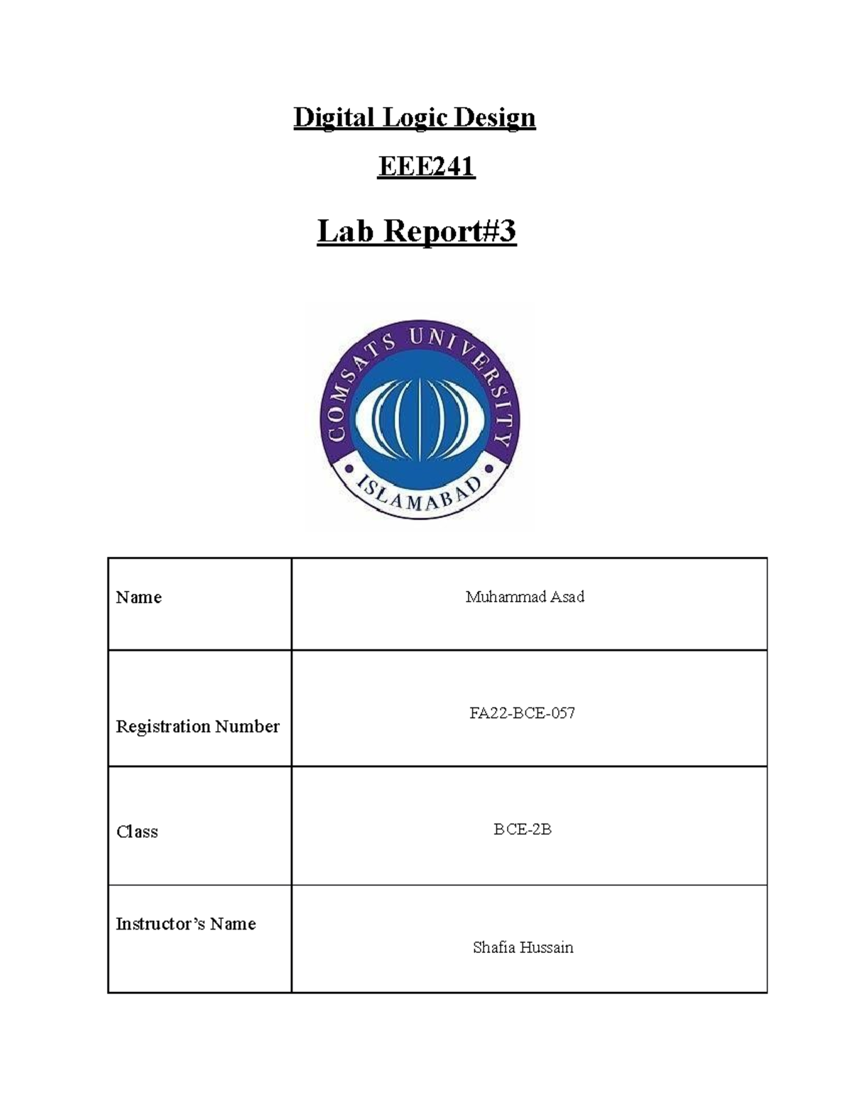 DLD%20Lab%203 - This is an important file - Digital Logic Design EEE Lab Report# Name Muhammad ...