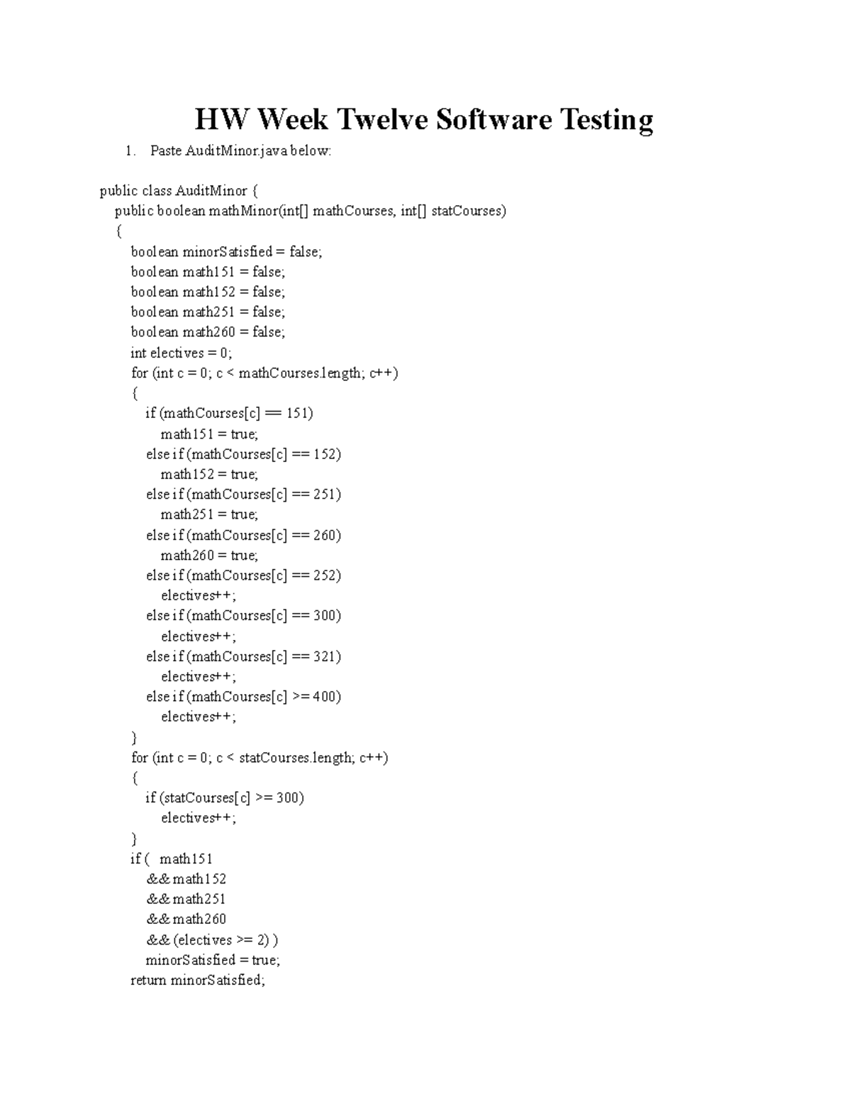 Homework 12 Software Testing Hw Week Twelve Software Testing Paste Auditminor Below Public 