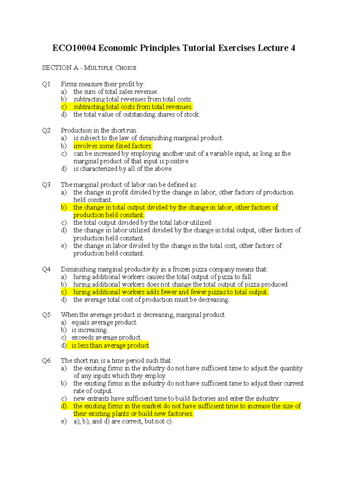 ECO10004 Economic Principles Tutorial Exercises Lecture 4 - b) subtracting total revenues from ...