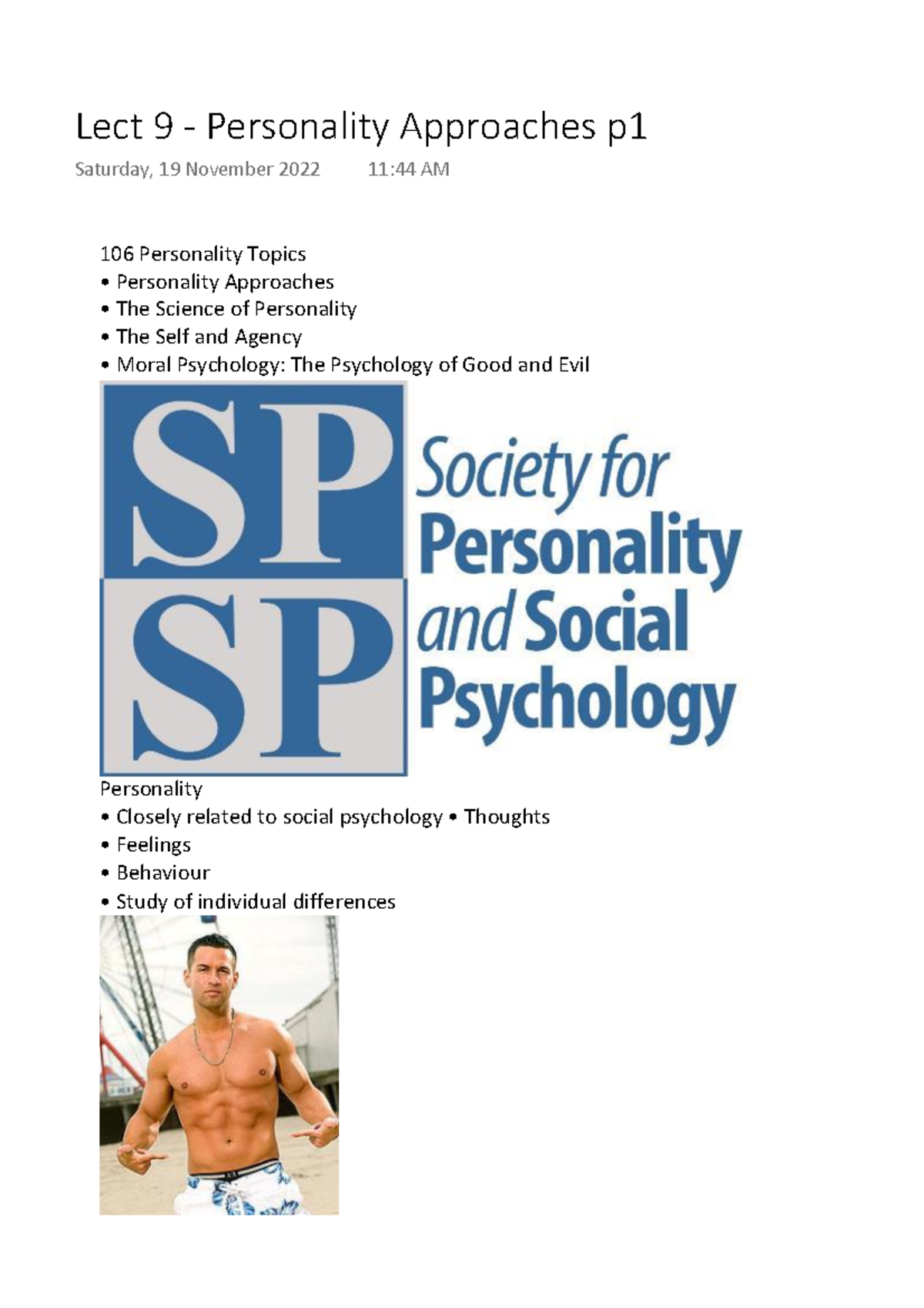 Lect 9 - Personality Approaches p1 - 106 Personality Topics Personality Approaches The Science ...