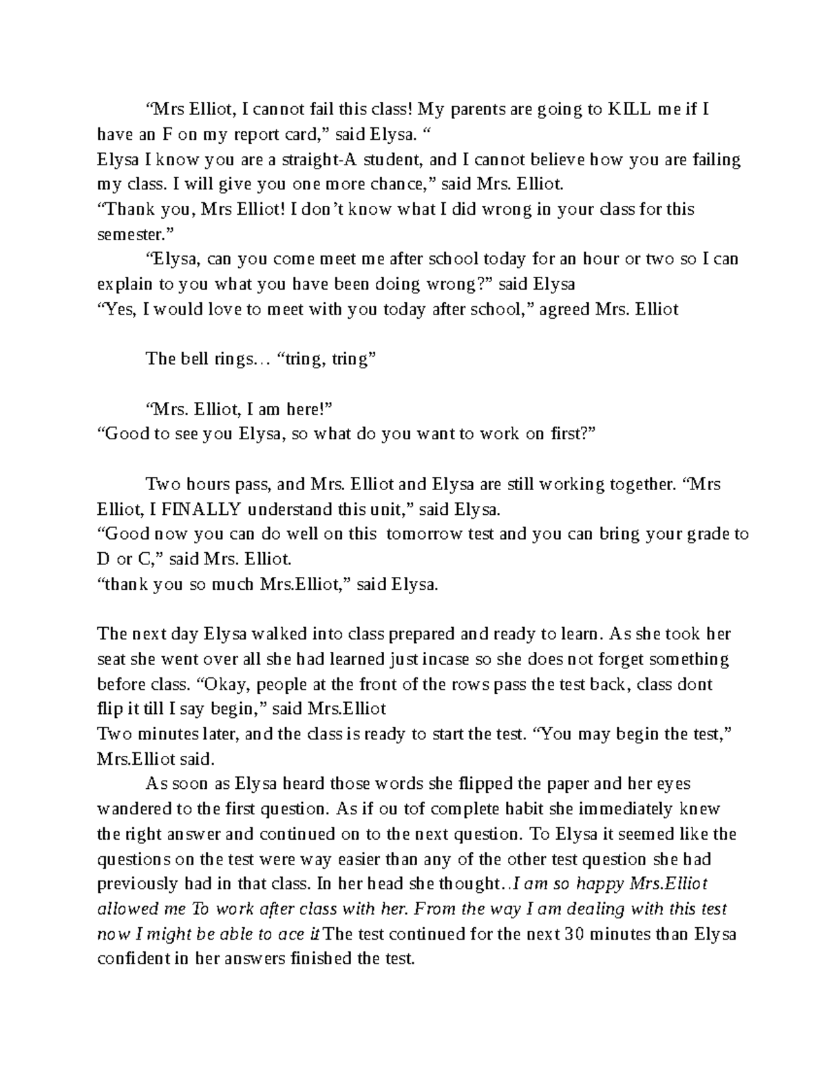 Partner Dialogue Assignment - Google Docs - “Mrs Elliot, I cannot fail ...