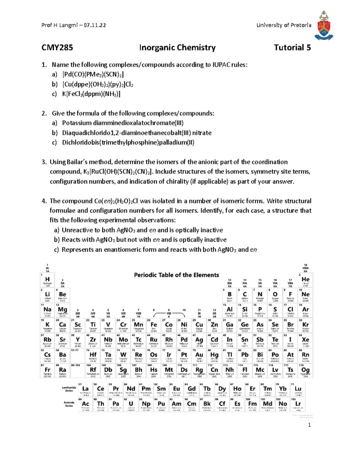 Tutorial 5 - Prof H Langmi – 07 .11 University of Pretoria 1 CMY 285 ...