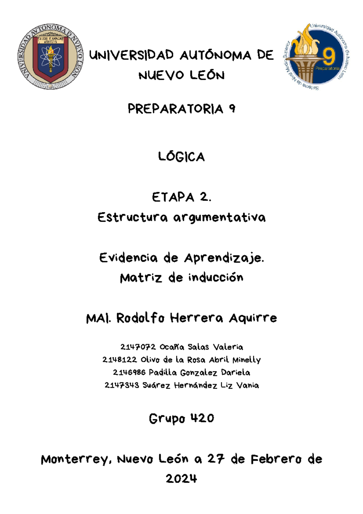 LÓGICA EV2 E2 - Evidencia Etapa 2 de Lógica - UNIVERSIDAD AUTÓNOMA DE ...