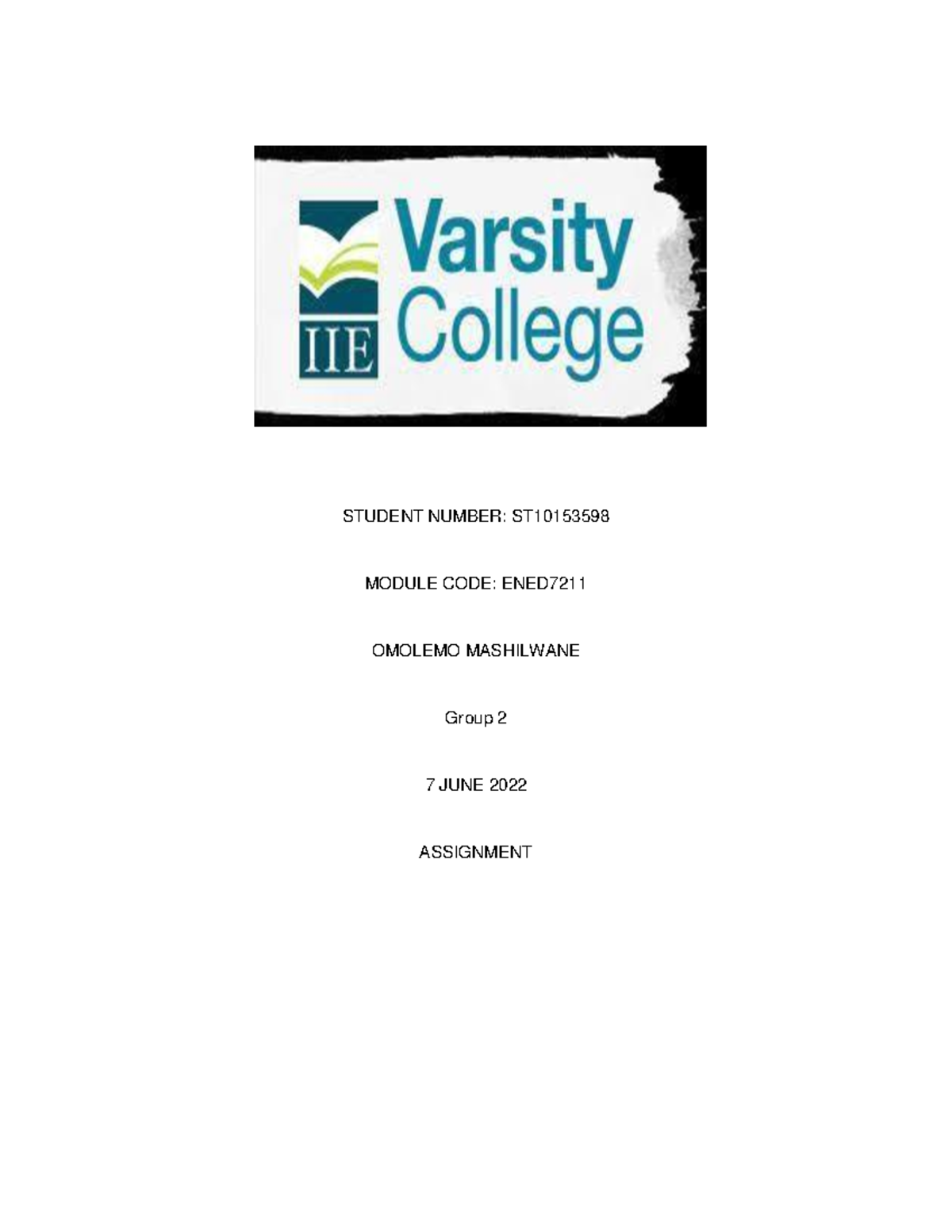 ST10153598 - Omolemo Mashilwane- Assignment- INED7211 - STUDENT NUMBER ...