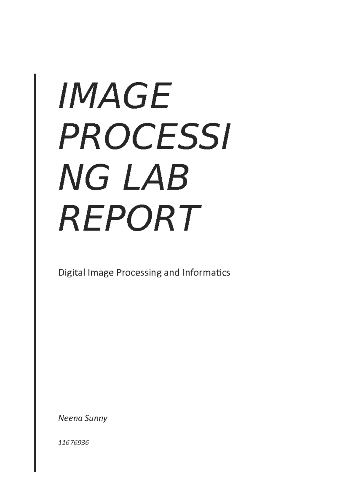 Image processing Lab report - Neena Sunny 11676936 IMAGE PROCESSING LAB ...