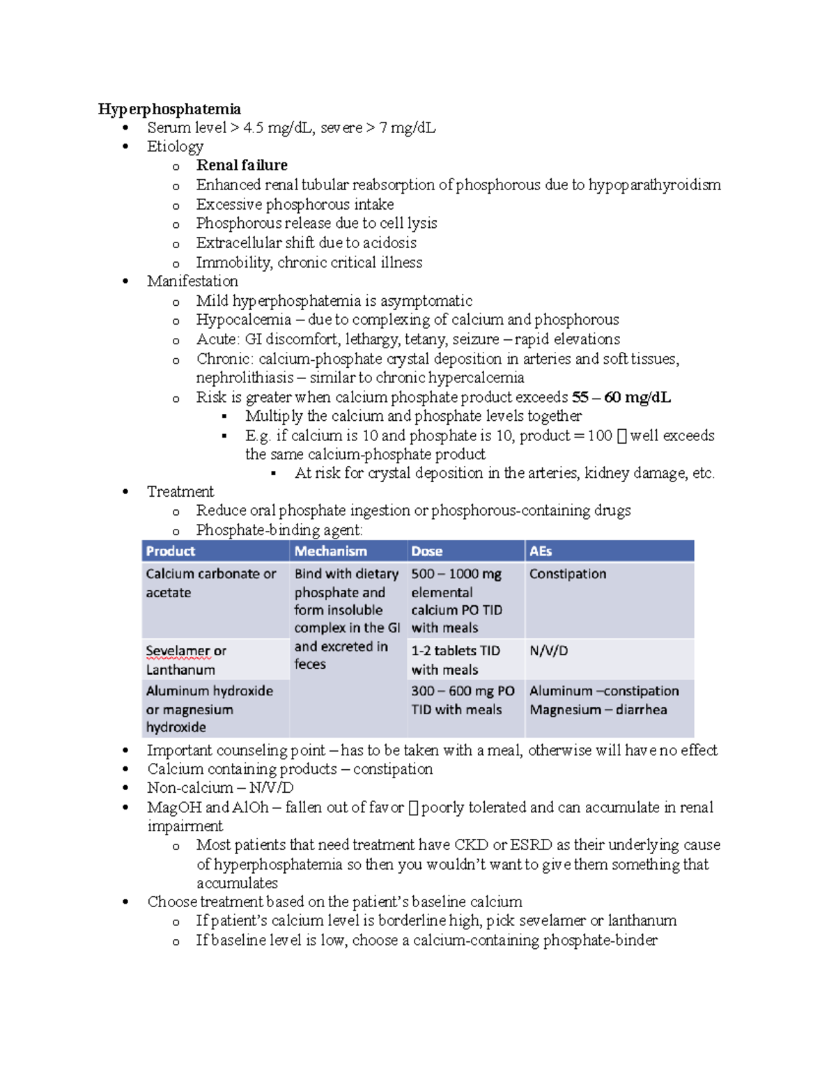 Renal Exam 1 Part 32 - Hyperphosphatemia Serum level > 4 mg/dL, severe ...