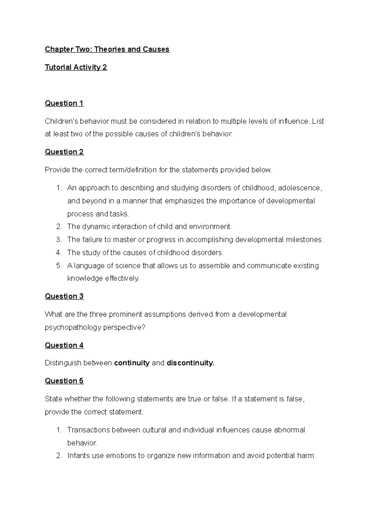 Tutorial Activity 2 - Chapter Two: Theories and Causes Tutorial Activity 2 Question 1 Children’s ...