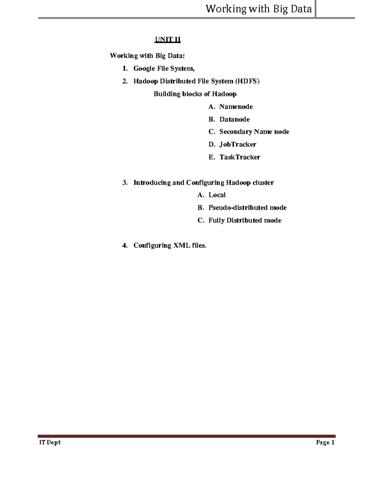 R16 4-1 BDA - Unit-2 (Ref-3) - UNIT II Working with Big Data: 1. Google File System, 2. Hadoop ...