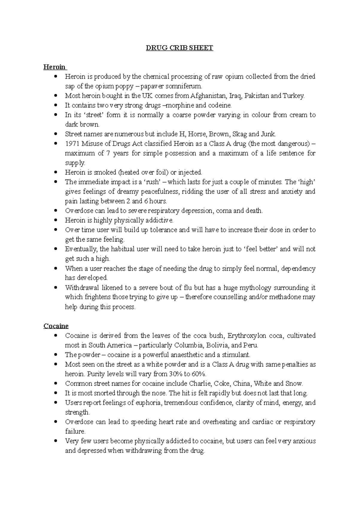 Drug Crib Sheet - 3rd Year Module - DRUG CRIB SHEET Heroin Heroin is ...