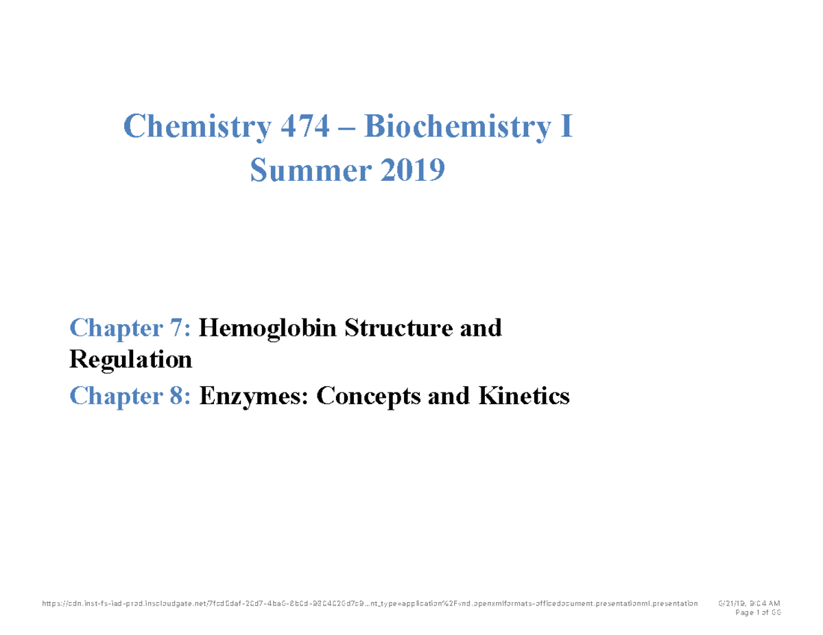 Chapter 8 and 9 - Chemistry 474 Biochemistry I Summer 2019 Chapter 7 ...