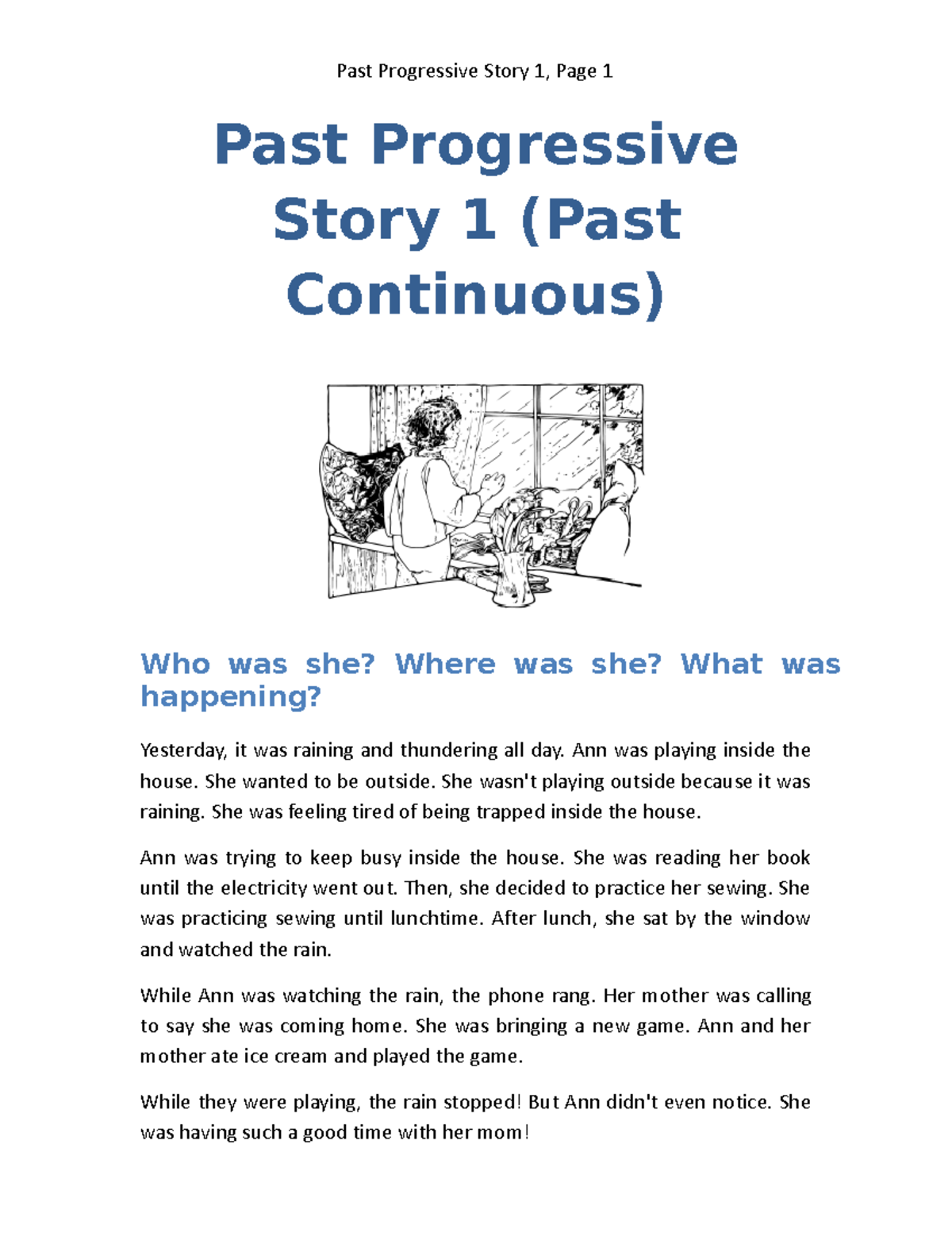 Work - tarea - Past Progressive Story 1 (Past Continuous) Who was she ...