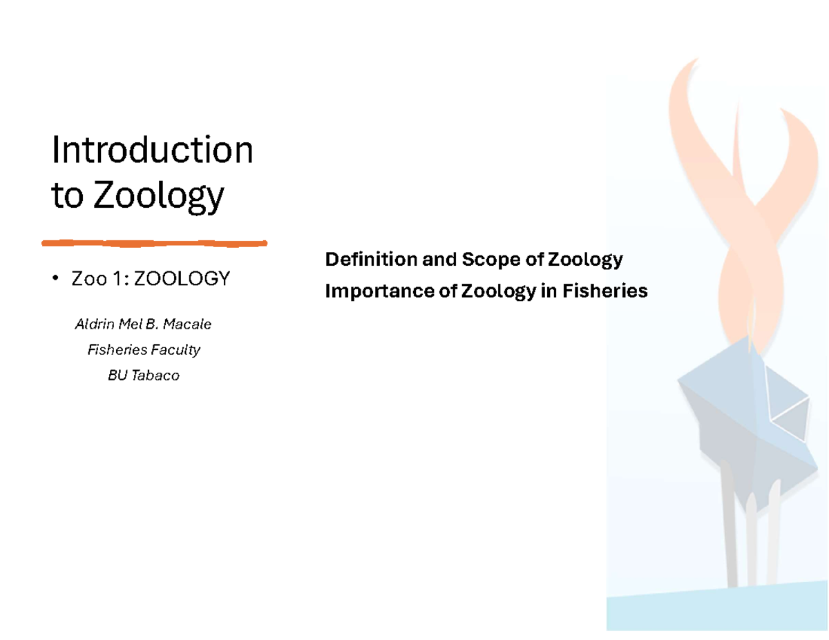 Topic 1. Intro to Zoology students copy - Introduction to Zoology Zoo 1: ZOOLOGY Aldrin Mel B ...