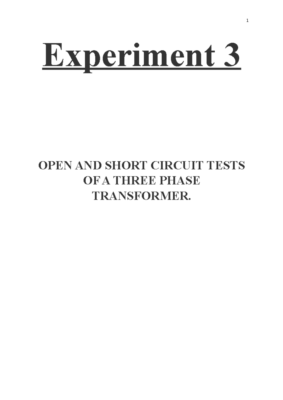 OPEN AND Short Circuit Tests OF A Three Phase Transformer - Experiment ...