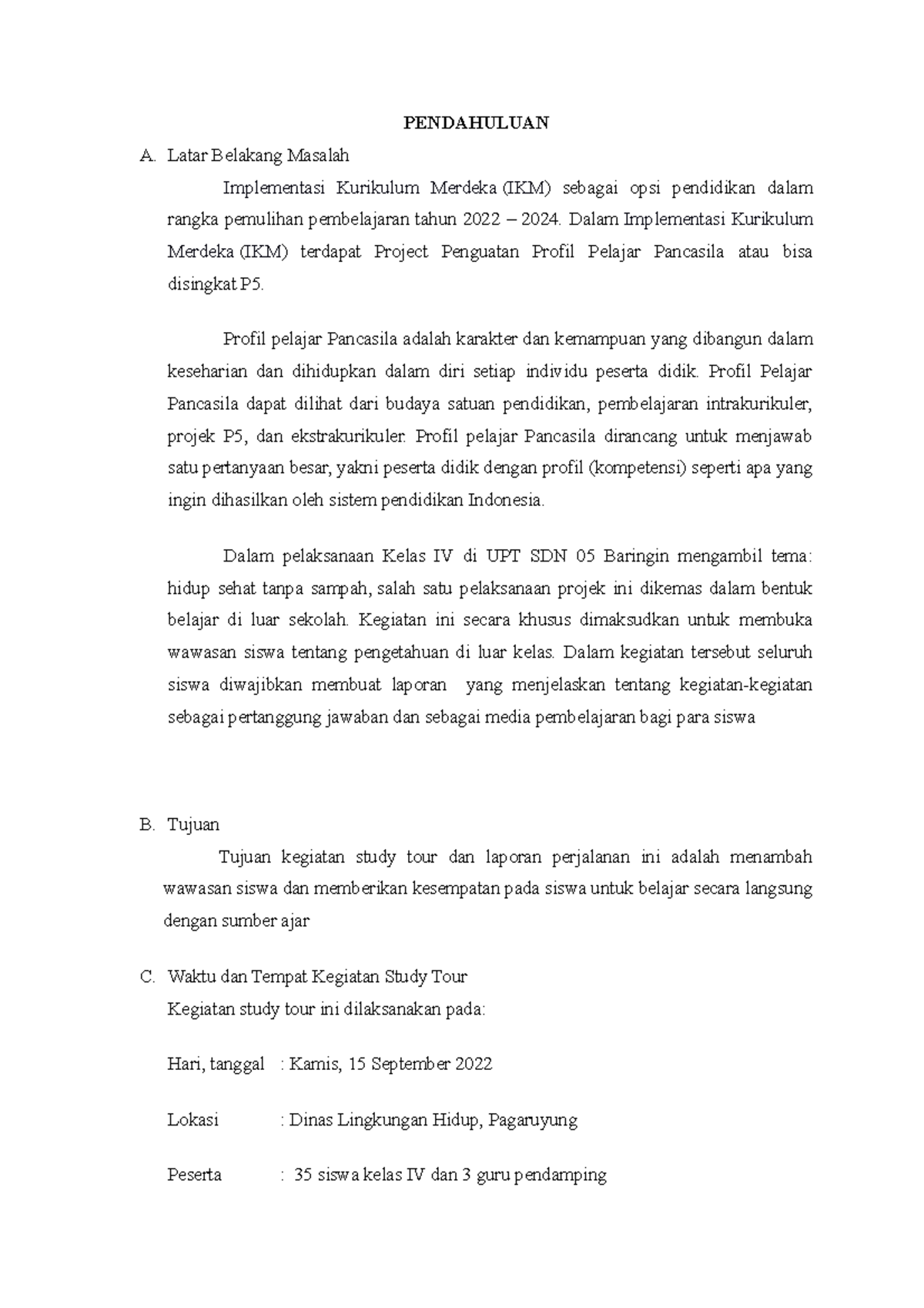 Laporan P5 - PENDAHULUAN A. Latar Belakang Masalah Implementasi ...