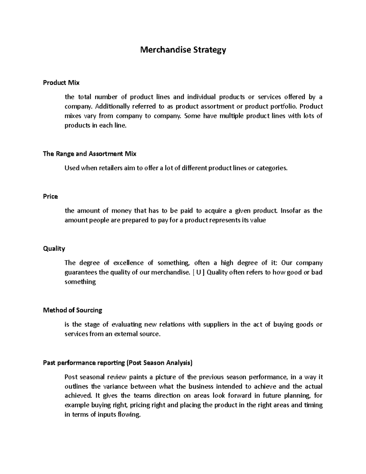 Merchandise Strategy - Used when retailers aim to offer a lot of ...