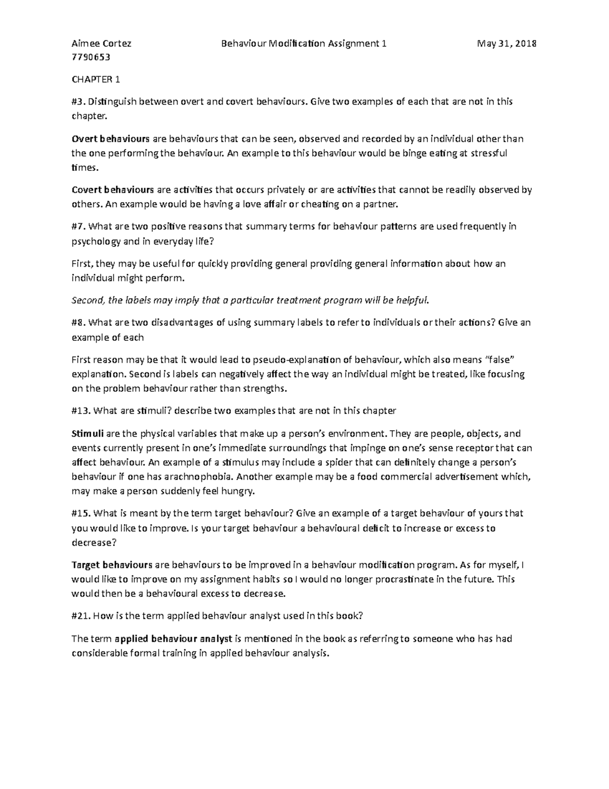 Assignment 1 - Distinguish between overt and covert behaviours. Give ...