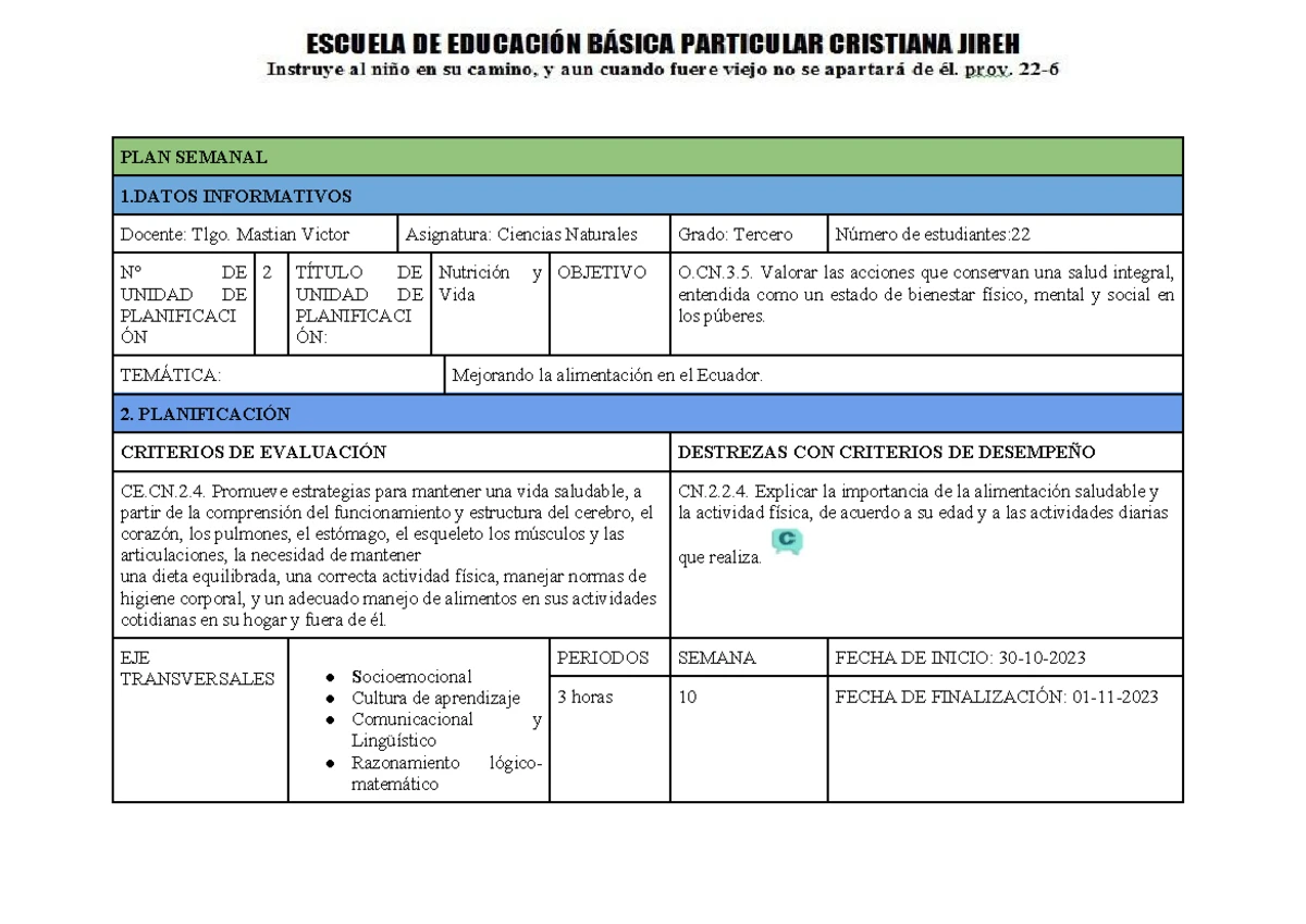 Planificación Semana 10 ccnn septimo - PLAN SEMANAL 1 INFORMATIVOS Docente: Tlgo. Mastian Victor ...