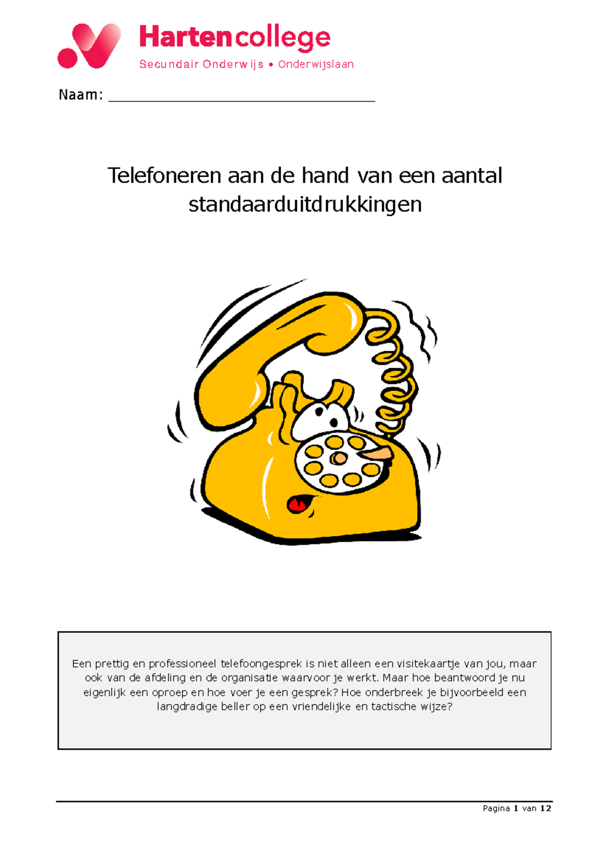 Telefoneren - Herhalingsoefeningen - Secundair O nderwijs • Onderwij sl ...