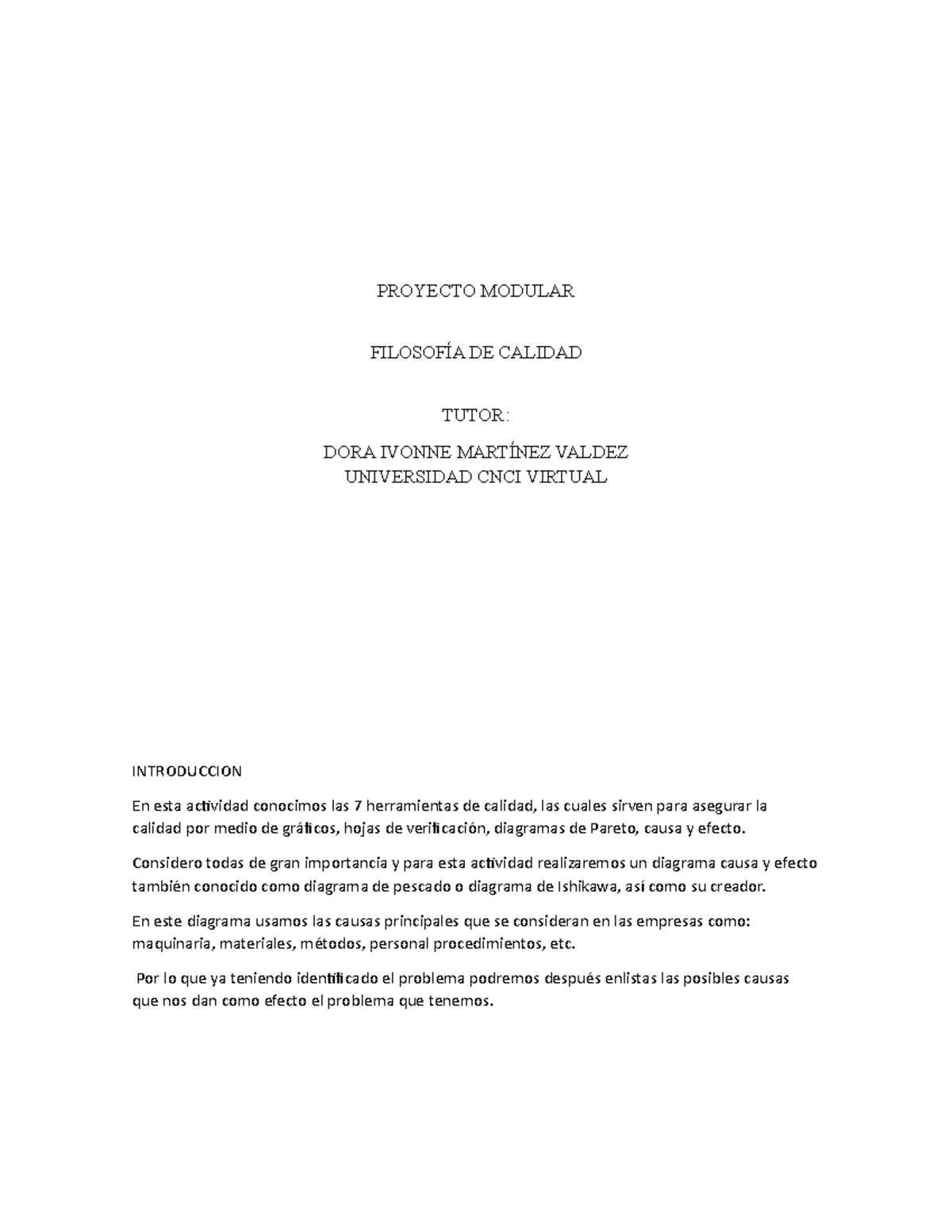 Proyecto Modular Filosofia subir - PROYECTO MODULAR FILOSOFÍA DE CALIDAD TUTOR: DORA IVONNE ...