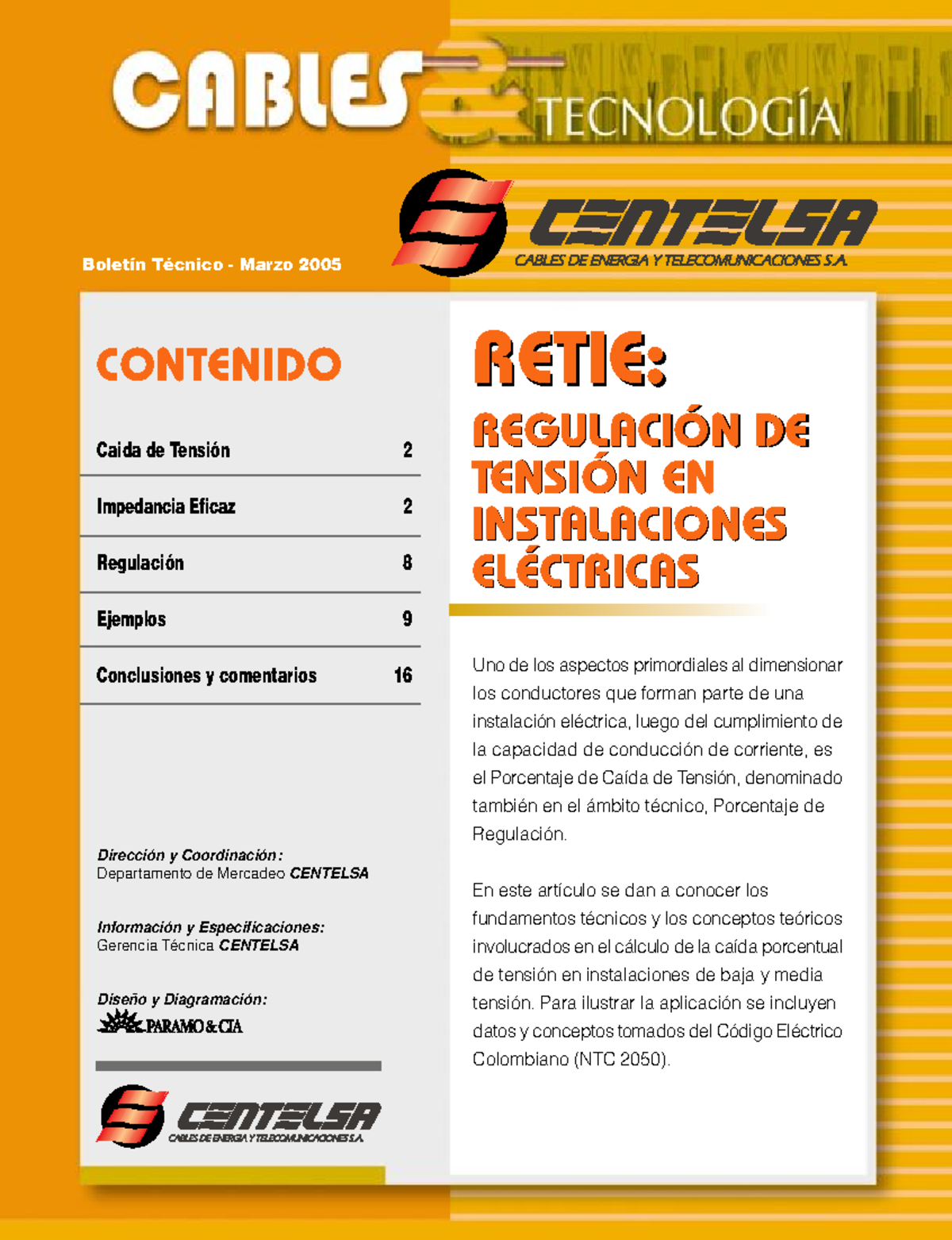 Boletín Técnico Caida de tensión Centelsa - ####### Boletín Técnico - Marzo 2005 Dirección y ...