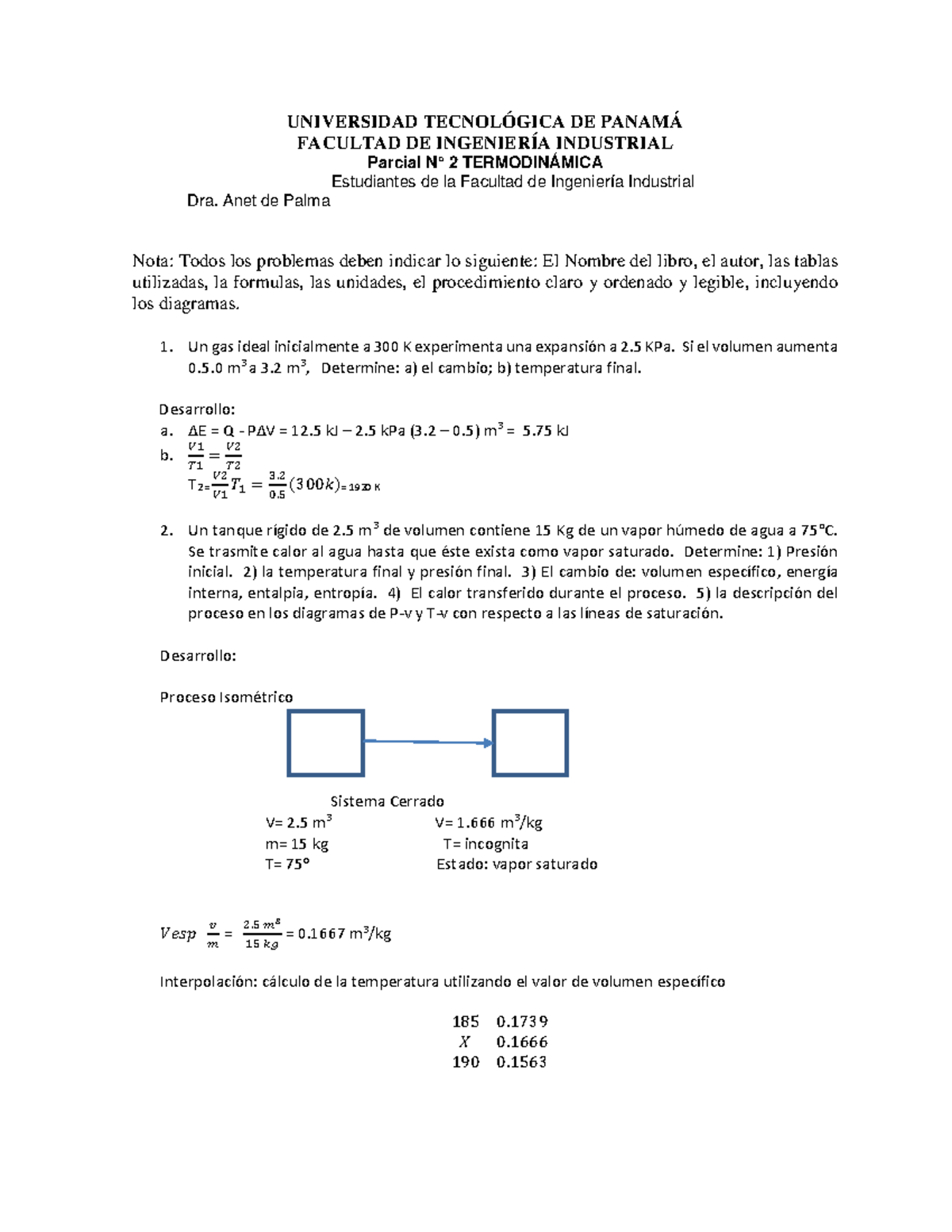 Parcial 2 De termodinamica - UNIVERSIDAD TECNOLÓGICA DE PANAMÁ FACULTAD DE INGENIERÍA INDUSTRIAL ...