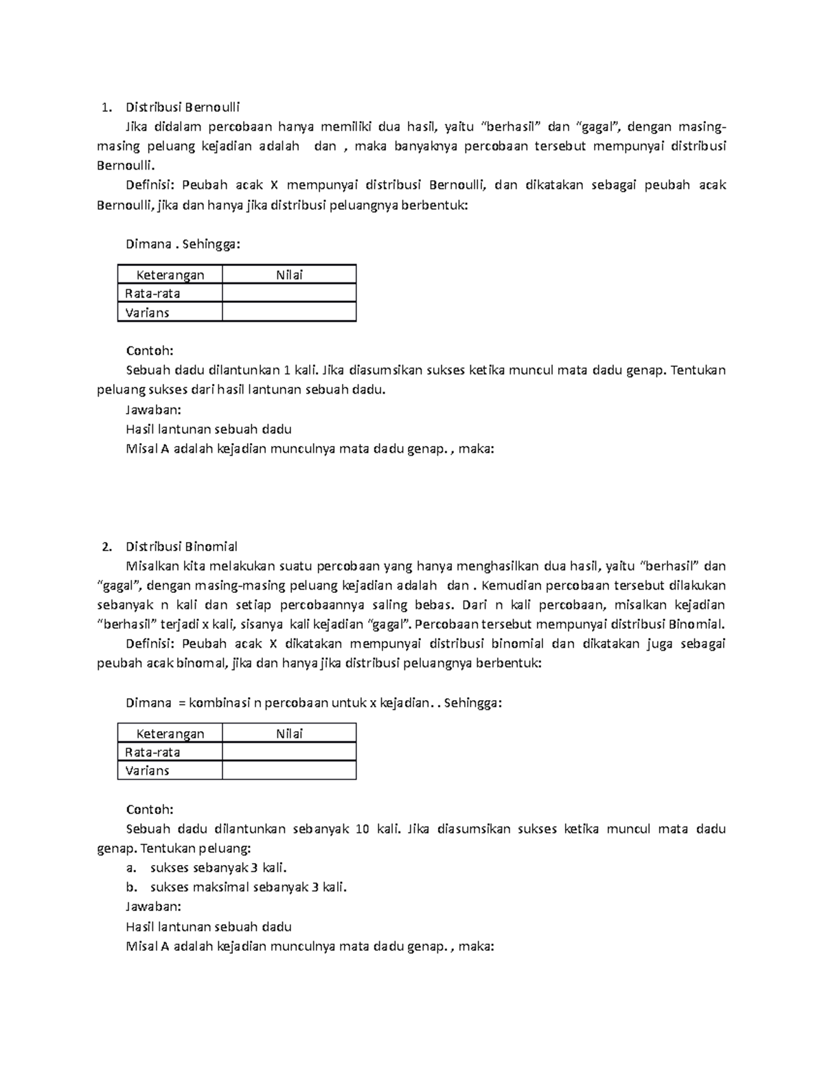 Macam-macam distribusi - Distribusi Bernoulli Jika didalam percobaan ...