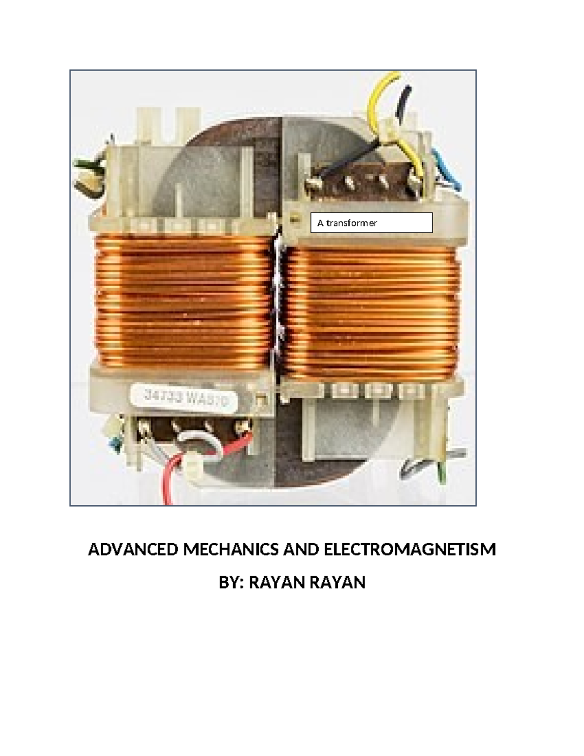 Physics asseement - ADVANCED MECHANICS AND ELECTROMAGNETISM BY: RAYAN ...