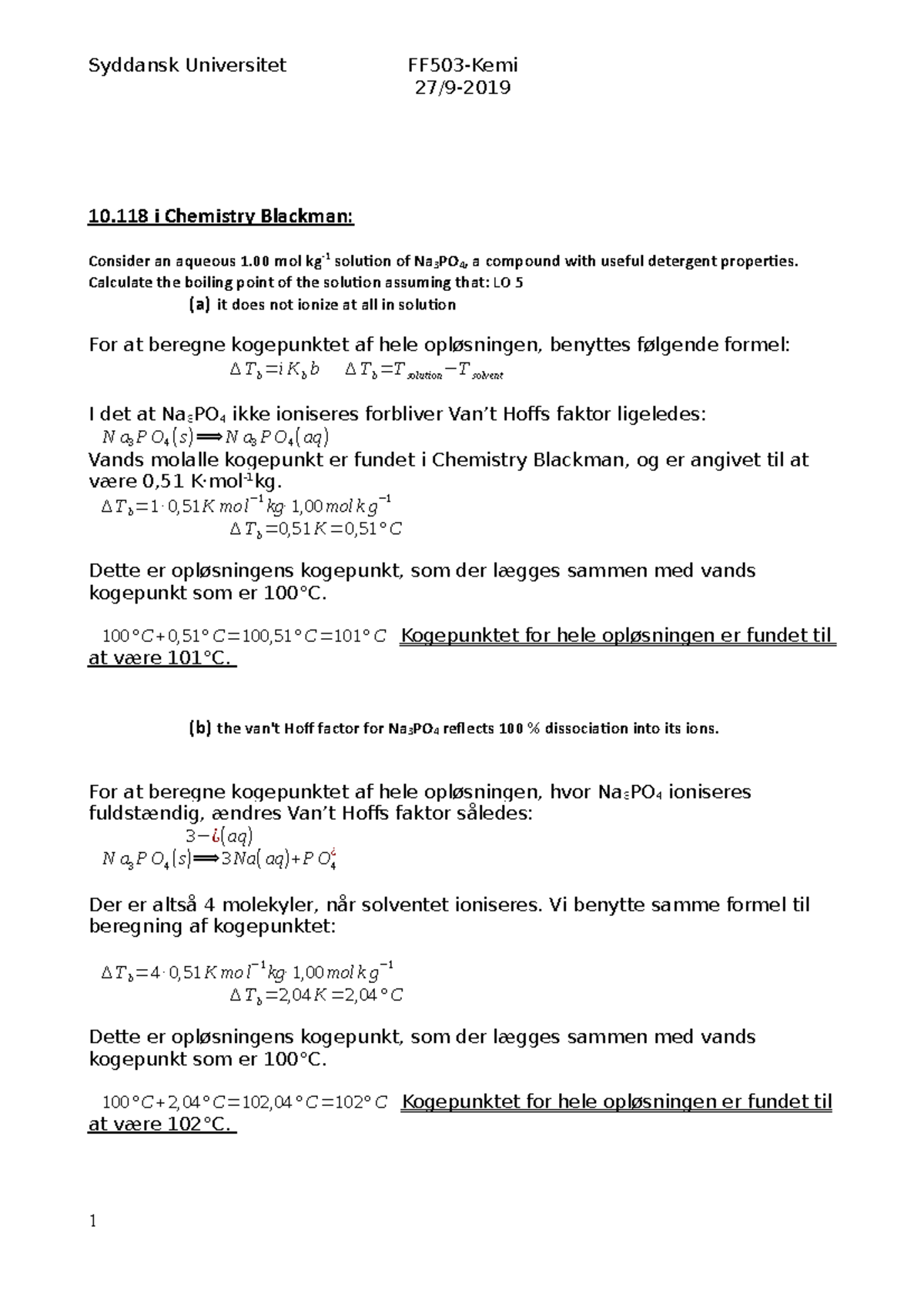 2. Aflevering i almen kemi - 27/9- 10 i Chemistry Blackman: Consider an ...